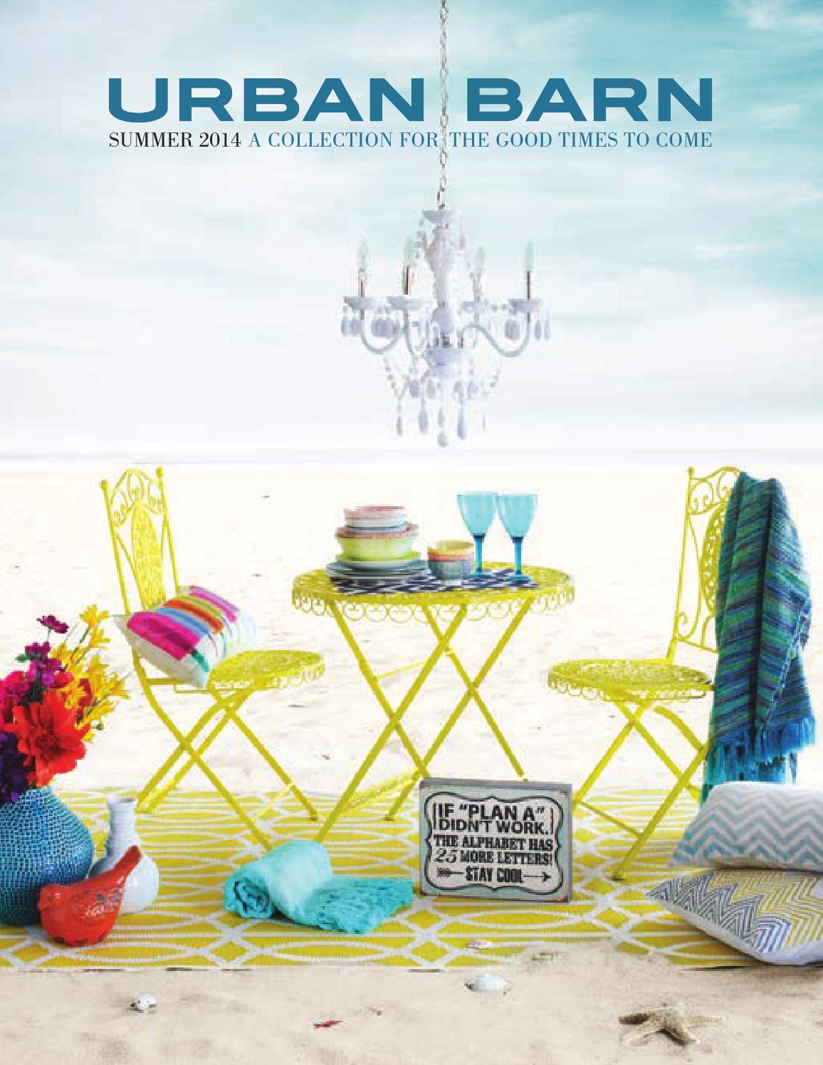 Summer 2014 Catalogue by Urban Barn - Issuu