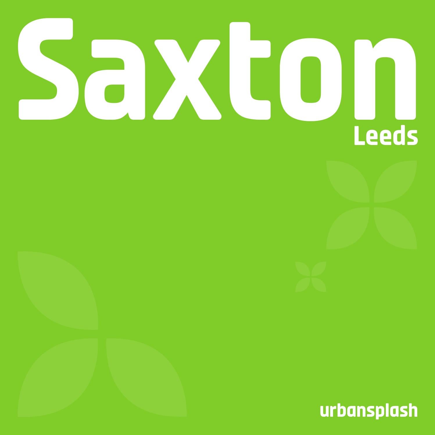 Saxton Leeds by Urban Splash - Issuu