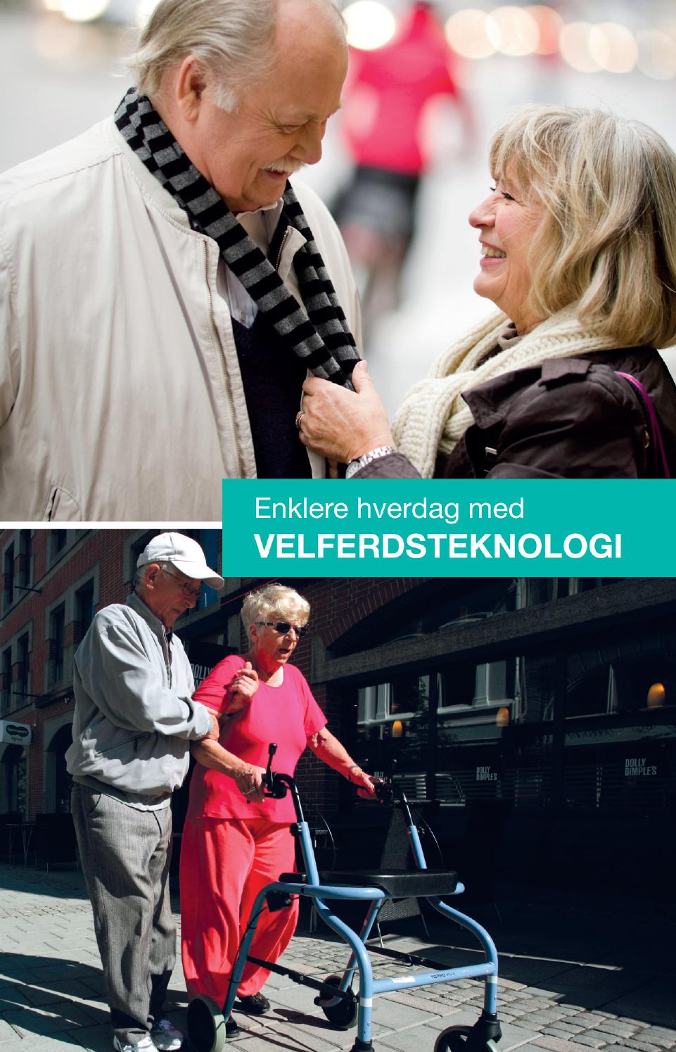 Enklere hverdag med velferdsteknologi by Fagbokforlaget skole og ...