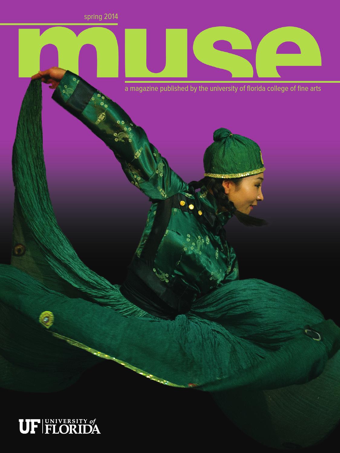 UF Muse Magazine 2014 by UF College of the Arts - Issuu