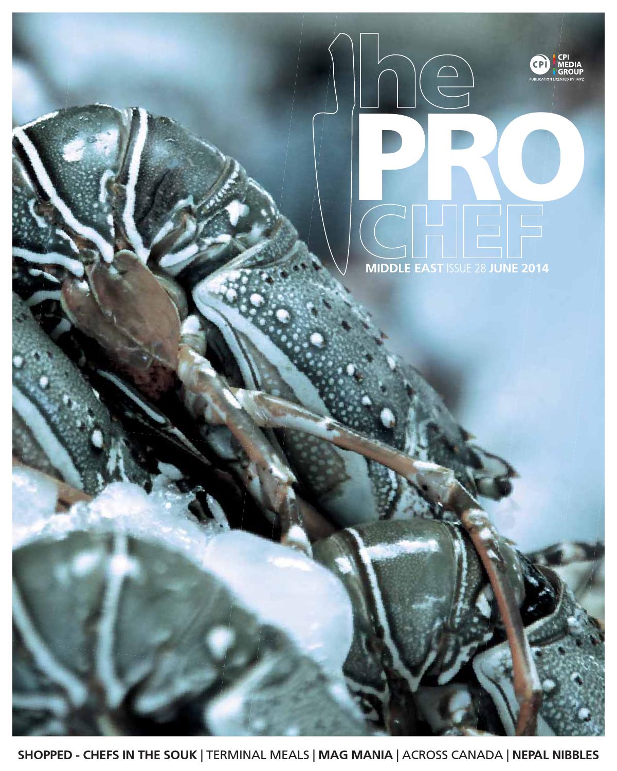 The Pro Chef Middle East - June Issue, 2014 by The Pro Chef Middle East ...