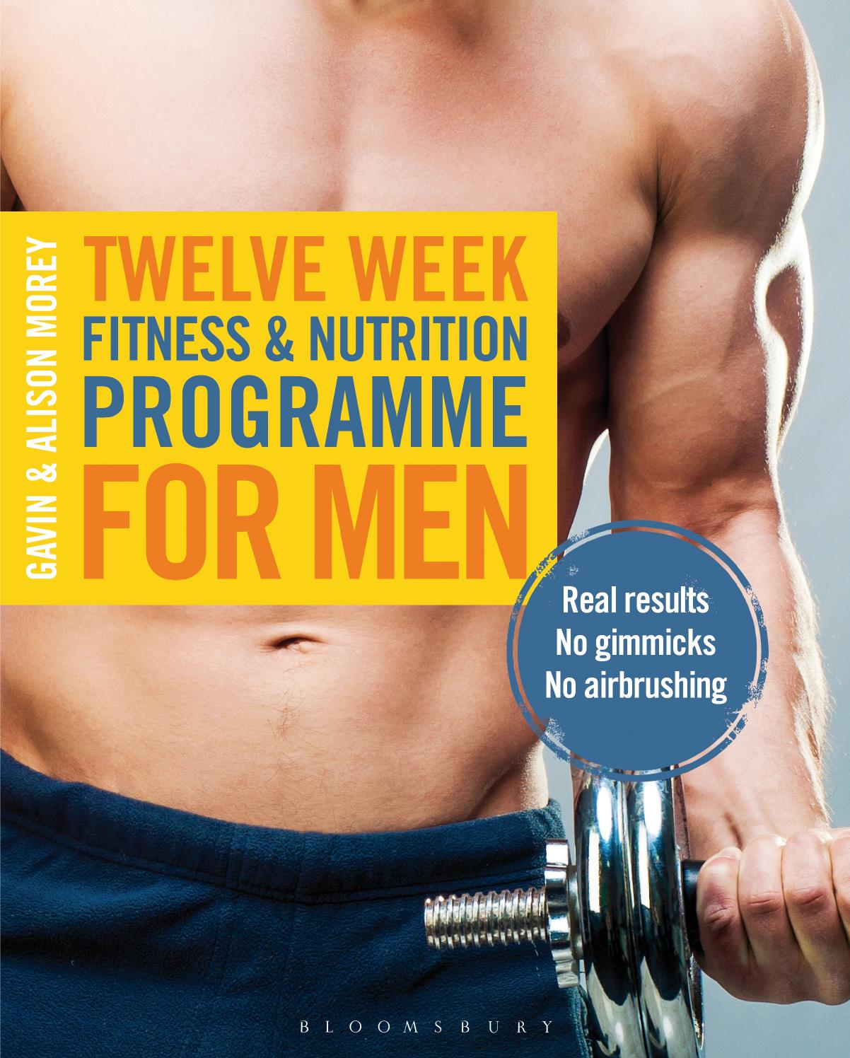 Twelve Week Fitness & Nutrition Programme For Men sampler by Bloomsbury ...