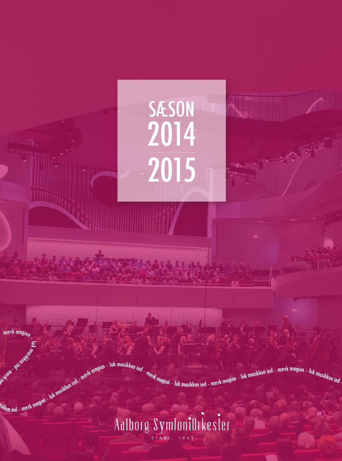 Sæsonbrochure 2014 / 15 by Aalborg Symfoniorkester - Issuu