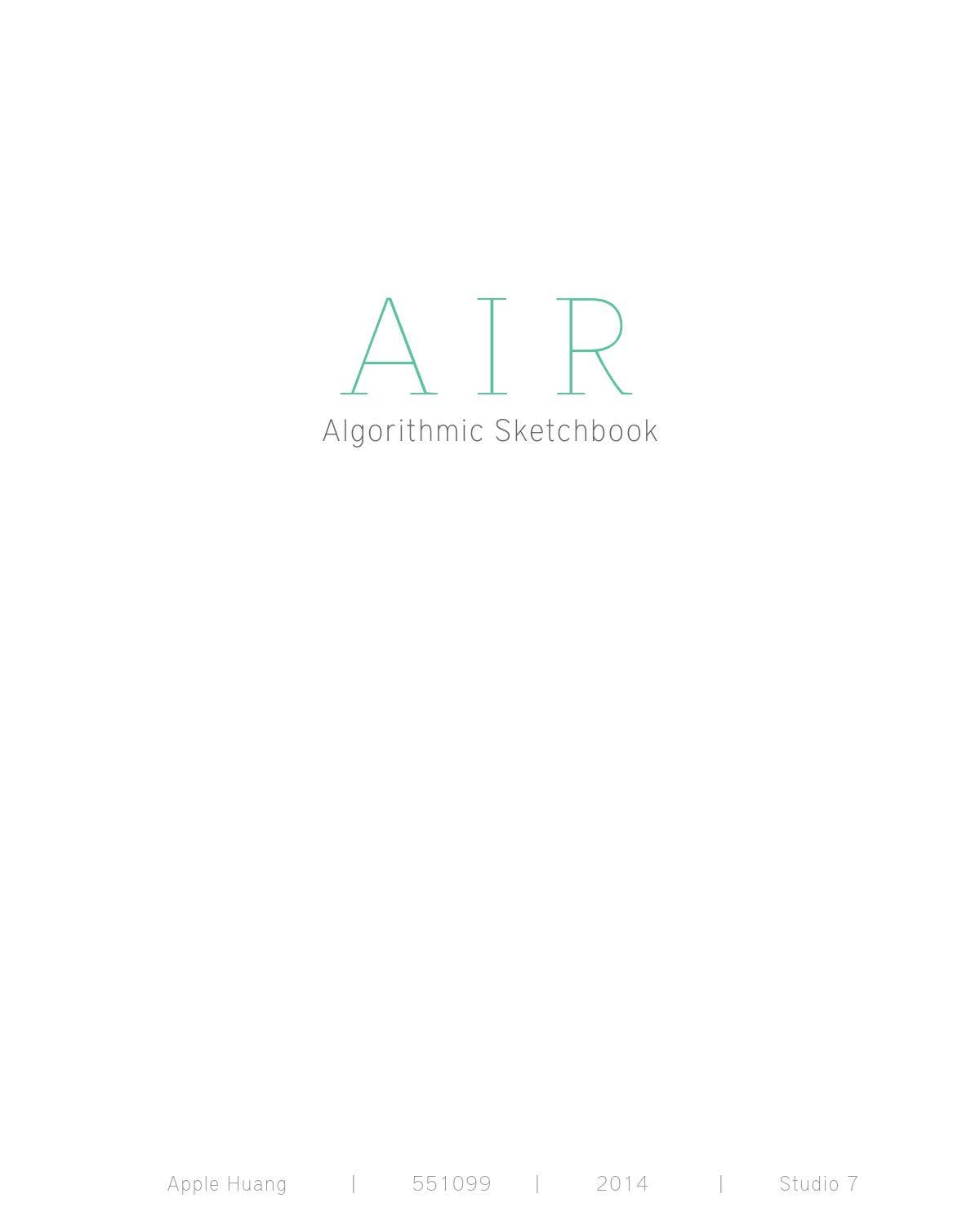 Architecture Design Studio: Air (Algorithmic Sketchbook) by Apple Huang - Issuu