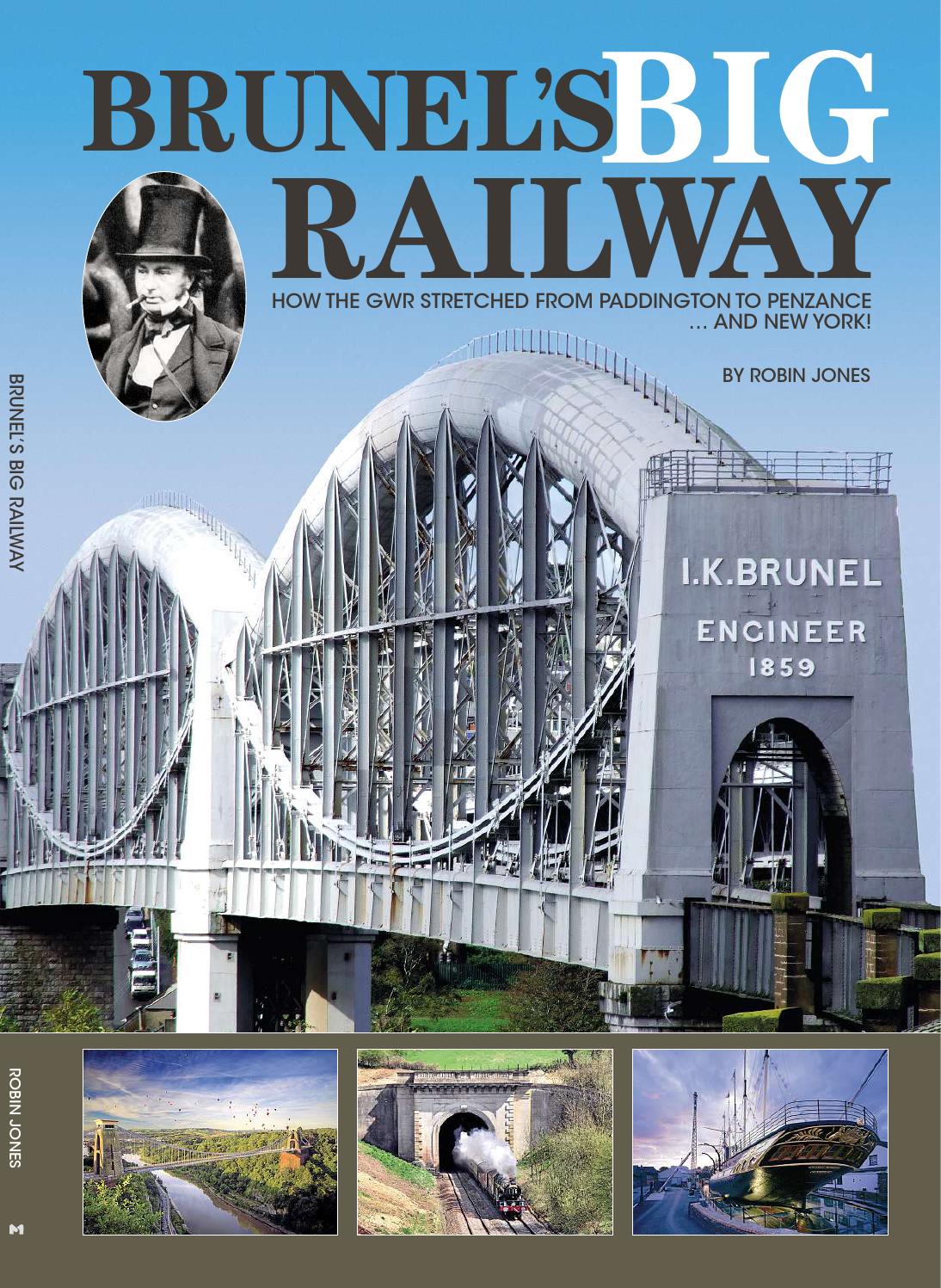 Brunel's Big Railway by Mortons Media Group Ltd - Issuu