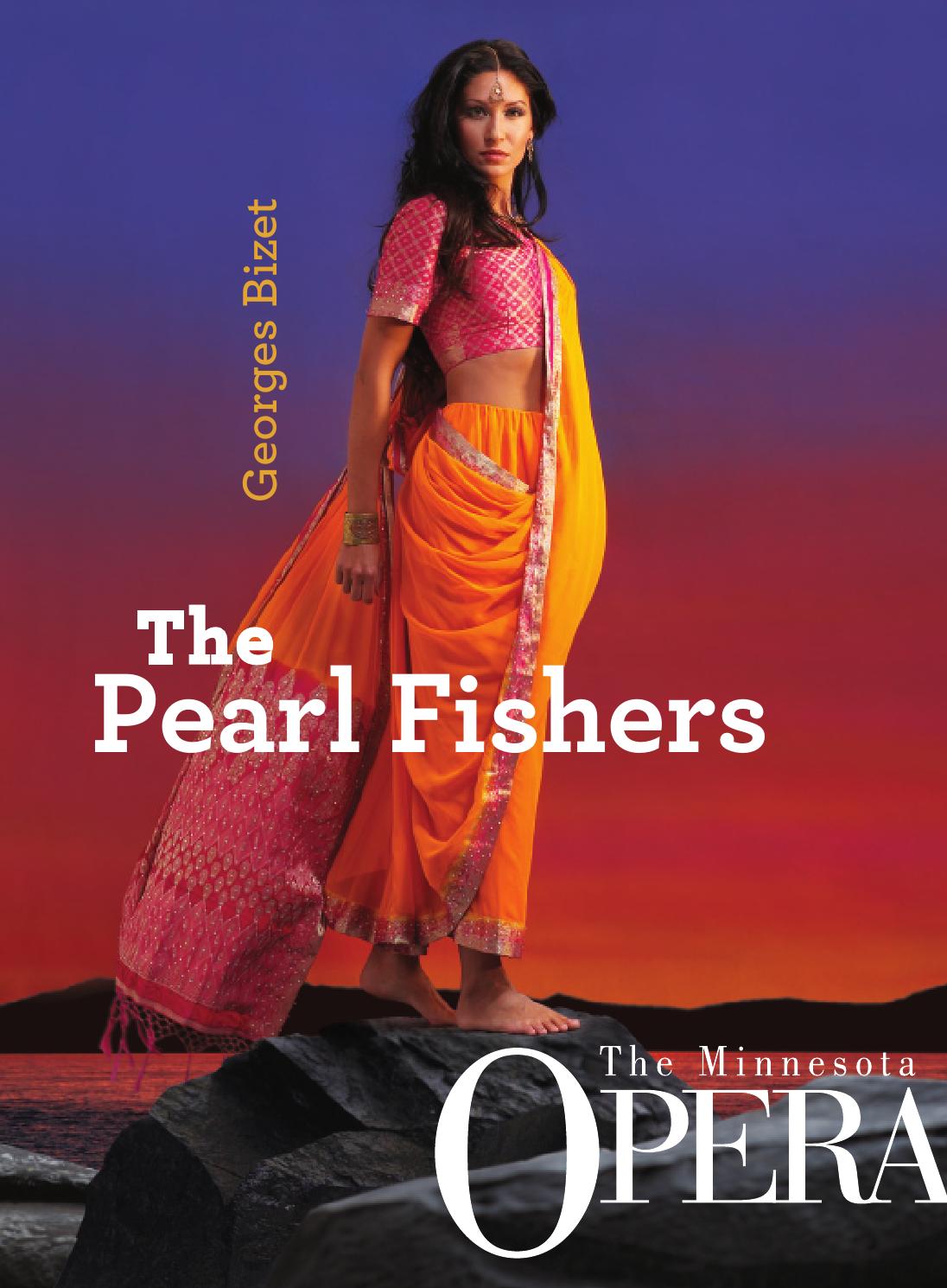 Minnesota Opera's The Pearl Fishers Program by Minnesota Opera - Issuu
