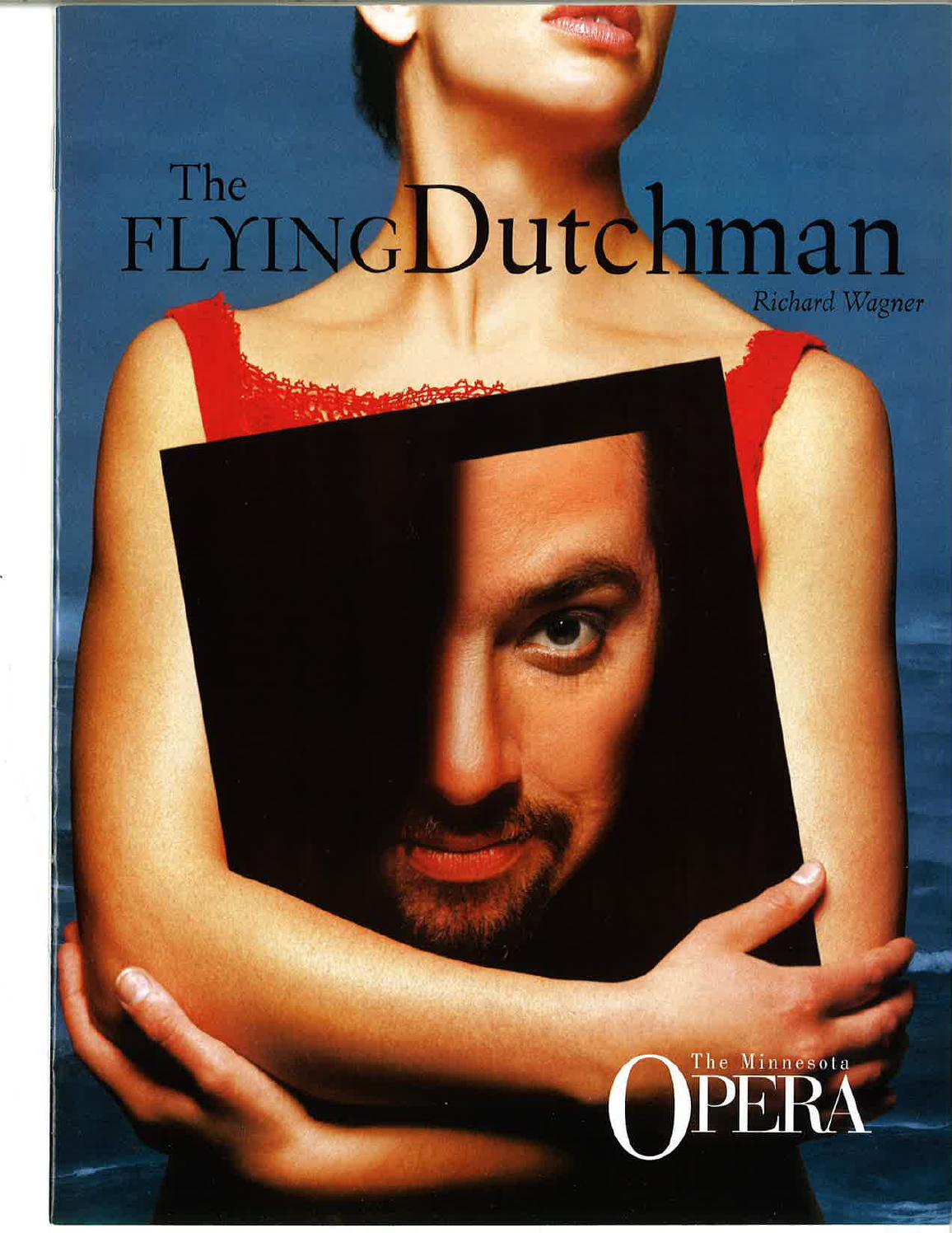 Minnesota Opera's The Flying Dutchman Program by Minnesota Opera - Issuu