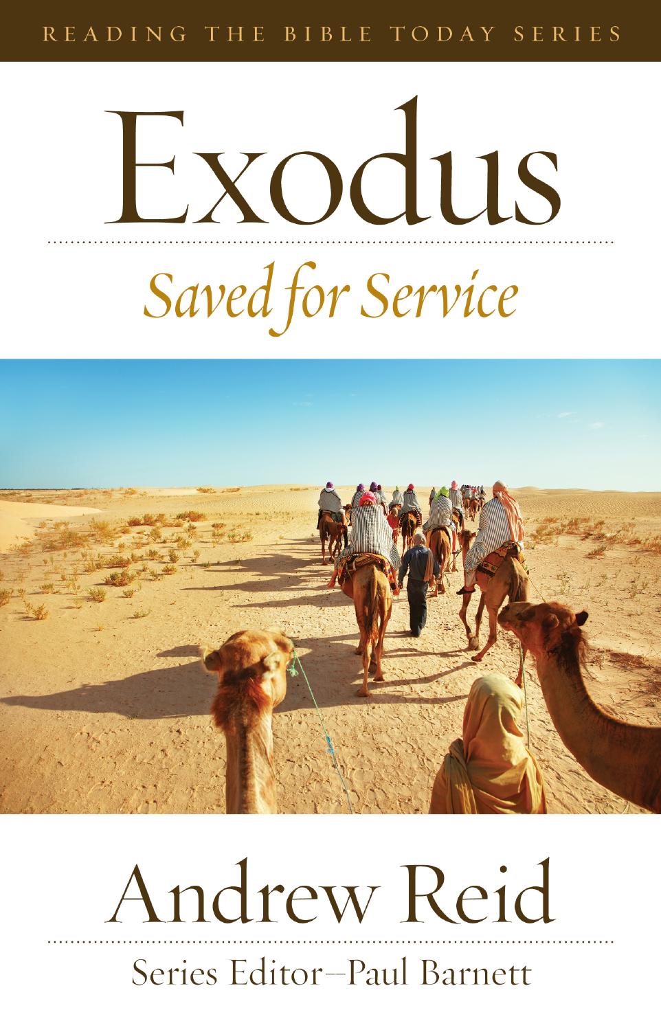Exodus - Saved for Service by Youthworks - Issuu