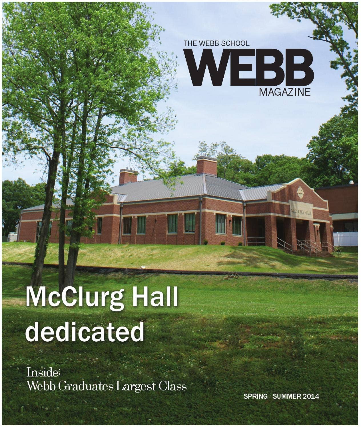 The Webb School Magazine Spring-Summer 2014 by The Webb School - Issuu