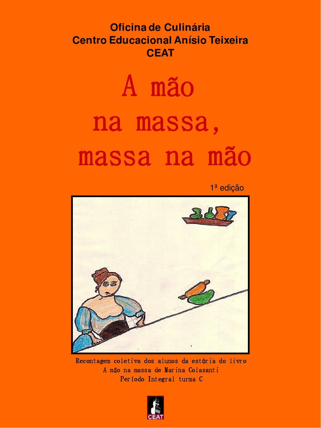 A mao na massa, massa na mão - autografado por Marina Colasanti by ...