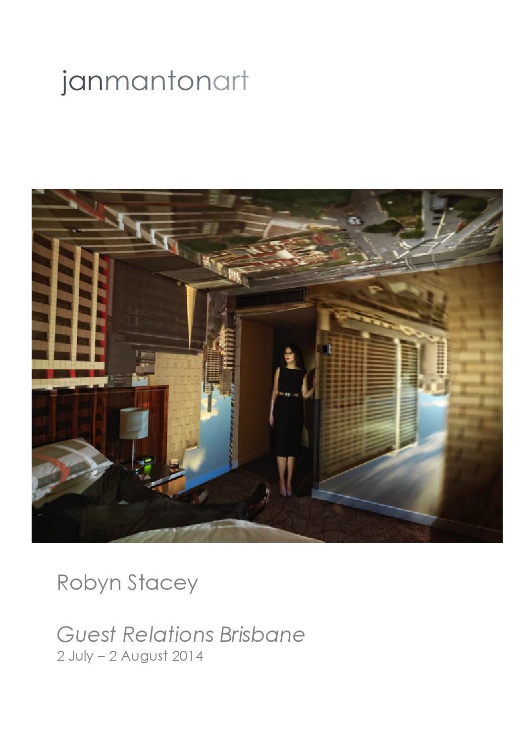 Robyn Stacey : Guest Relations Brisbane by Jan Manton Gallery - Issuu