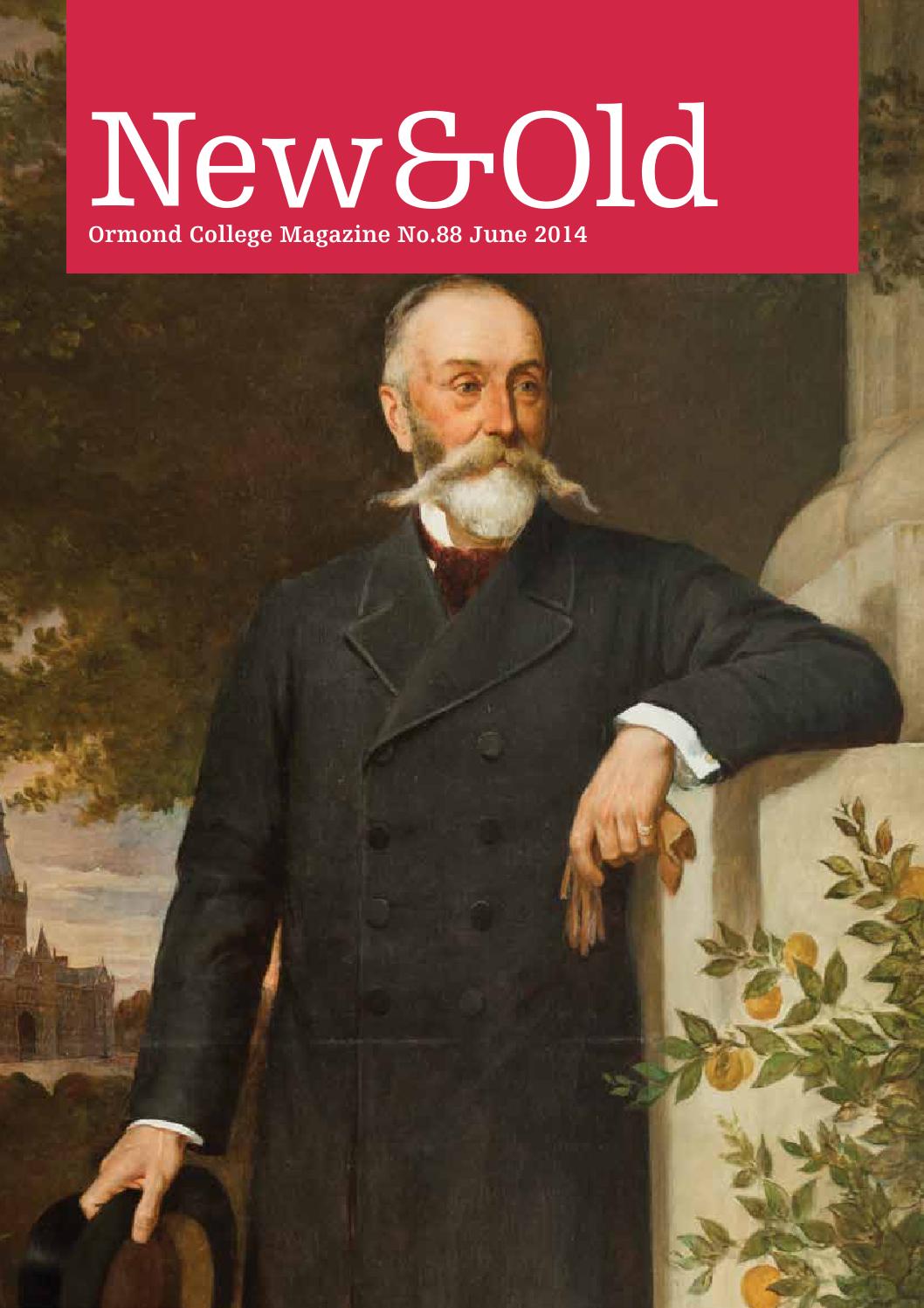 Ormond College New & Old #88 June 2014 by Ormond College - Issuu