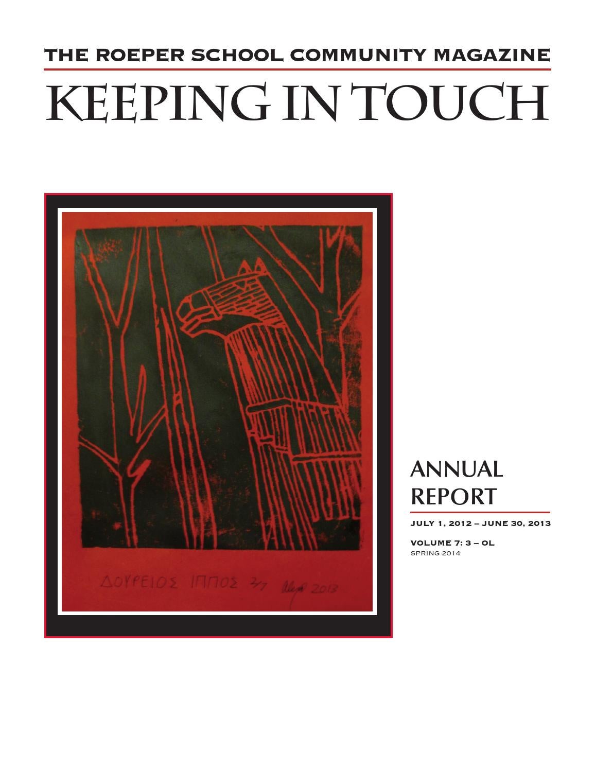 Keeping In Touch - Annual Report 2012/13 by The Roeper School - Issuu