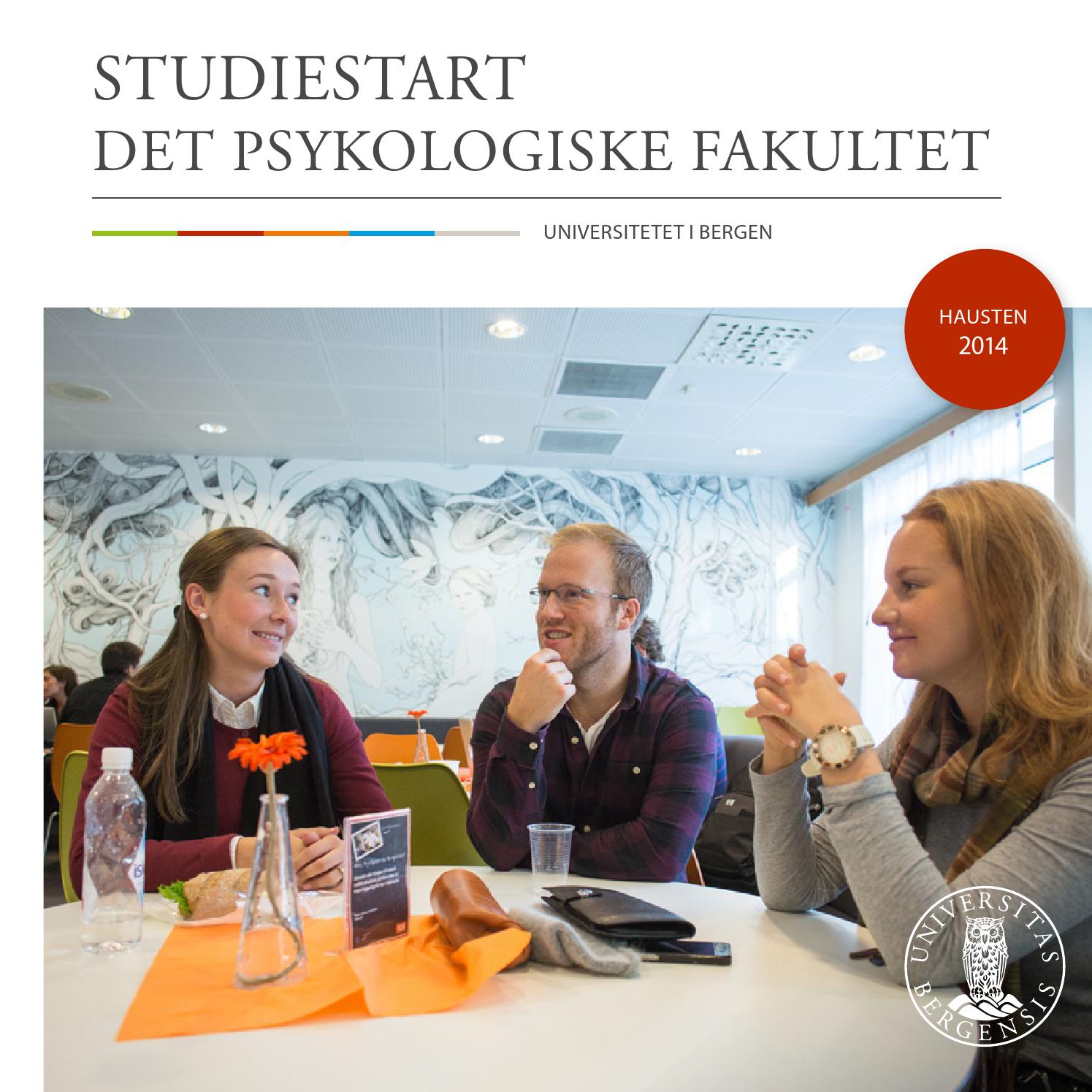 Studiestart ved Det psykologiske fakultet by Universitetet i Bergen - Issuu