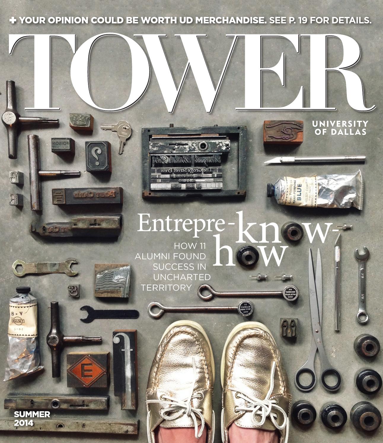 Tower Magazine | Summer 2014 by University of Dallas - Issuu