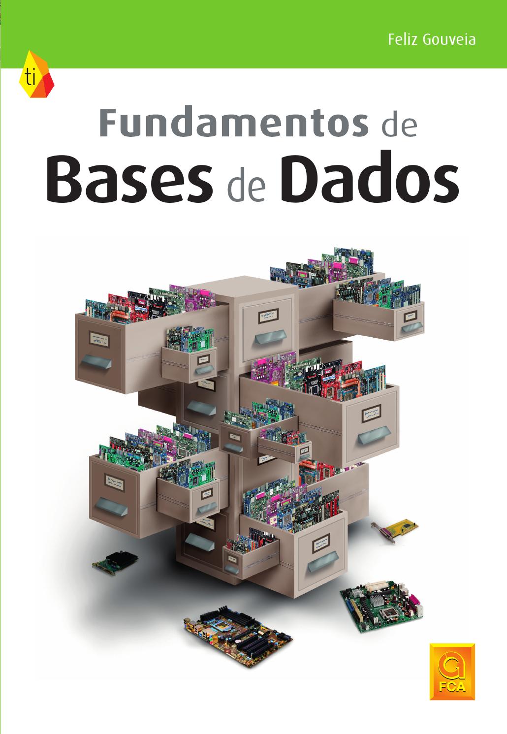 Fundamentos de Bases de Dados by Grupo Lidel - Issuu