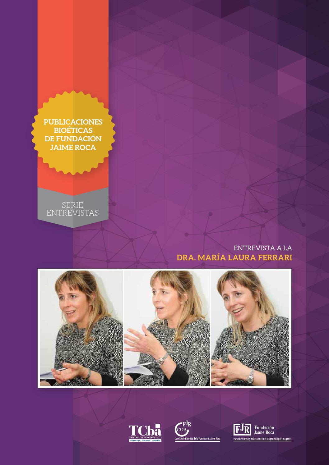 SERIE ENTREVISTAS - ENTREVISTA A LA DRA. MARÍA LAURA FERRARI by ...