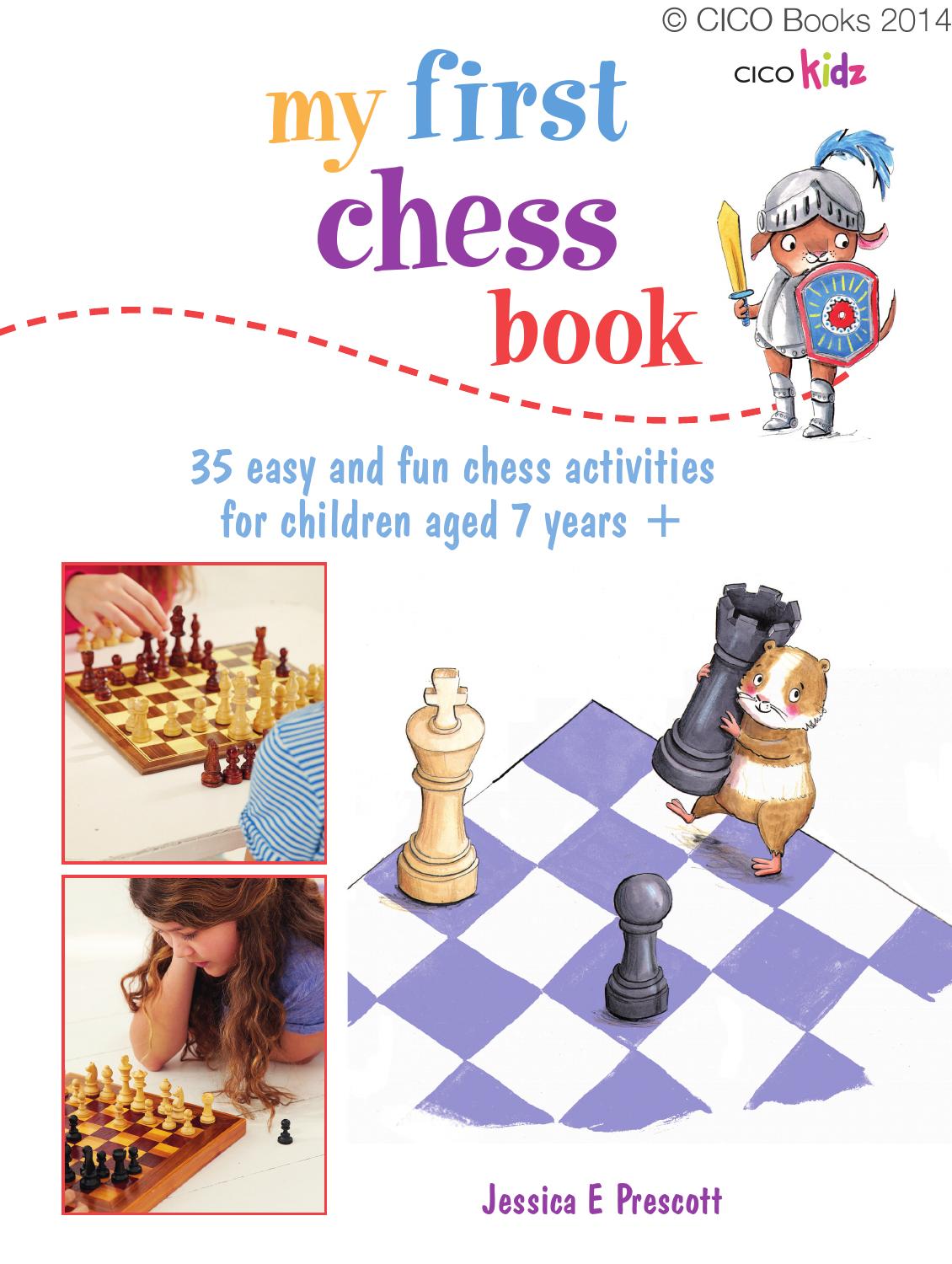 My First Chess Book by Ryland Peters & Small and CICO Books - Issuu