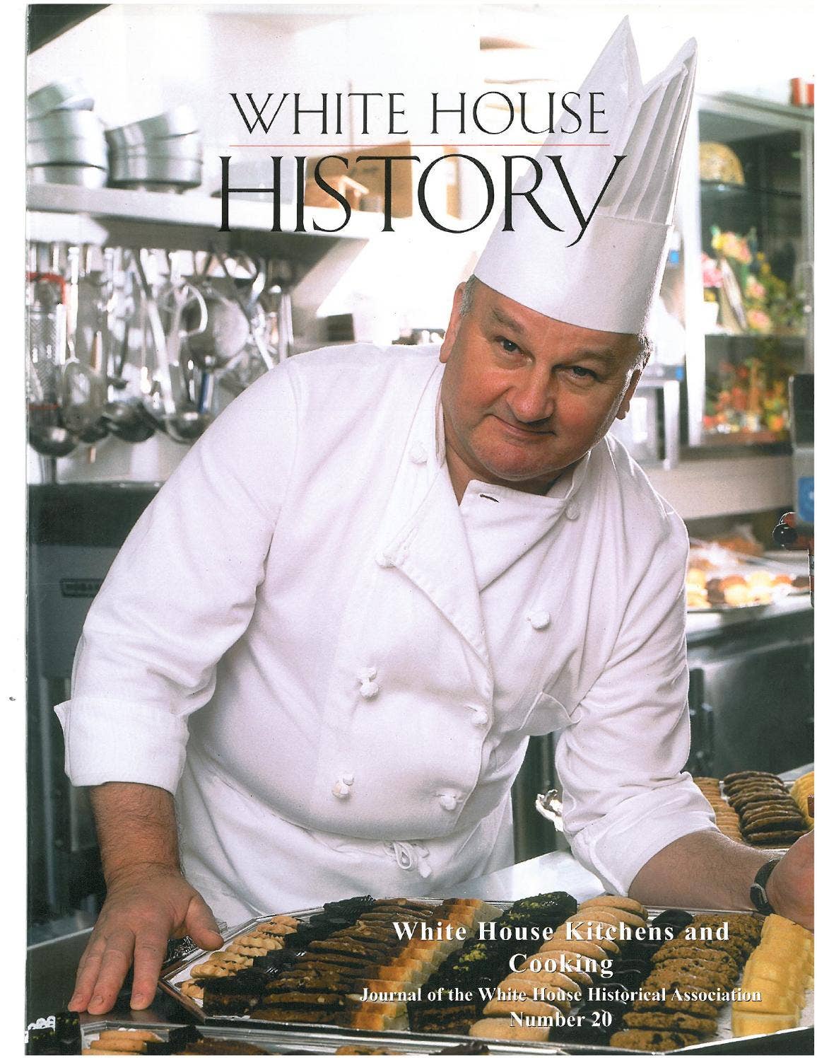 White House History #20 White House Kitchens and Cooking by White House ...