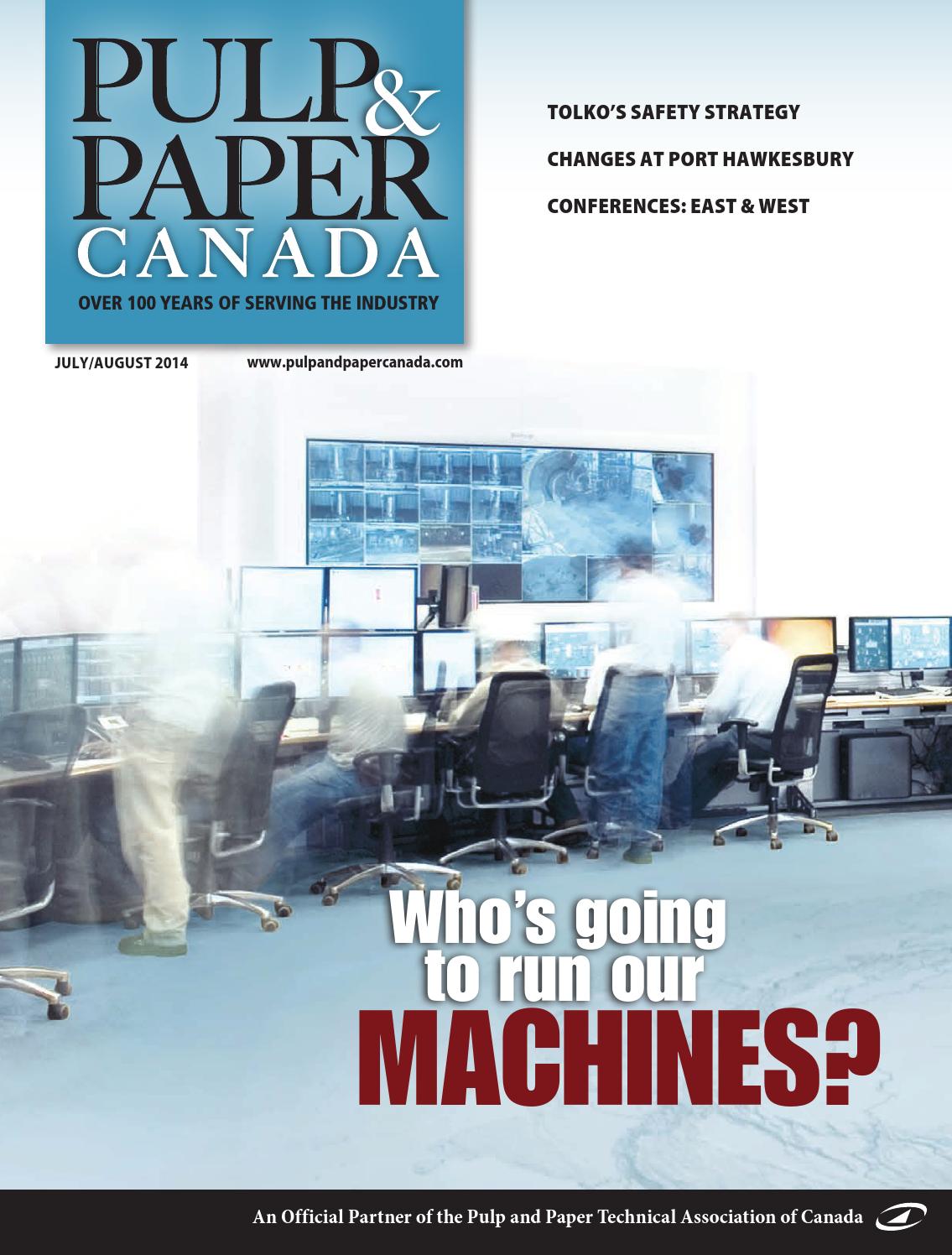 Pulp & Paper Canada July/August 2014 by Annex Business Media - Issuu