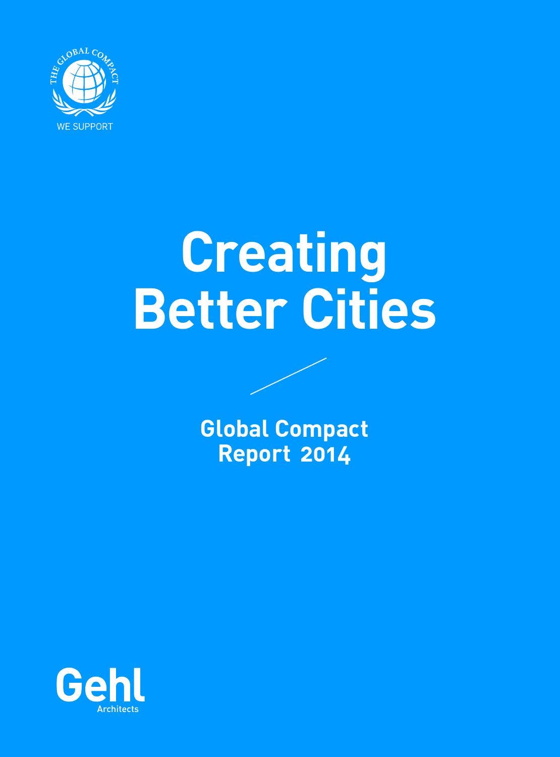 Global compact 2014 gehl architects creating better cities by Gehl ...