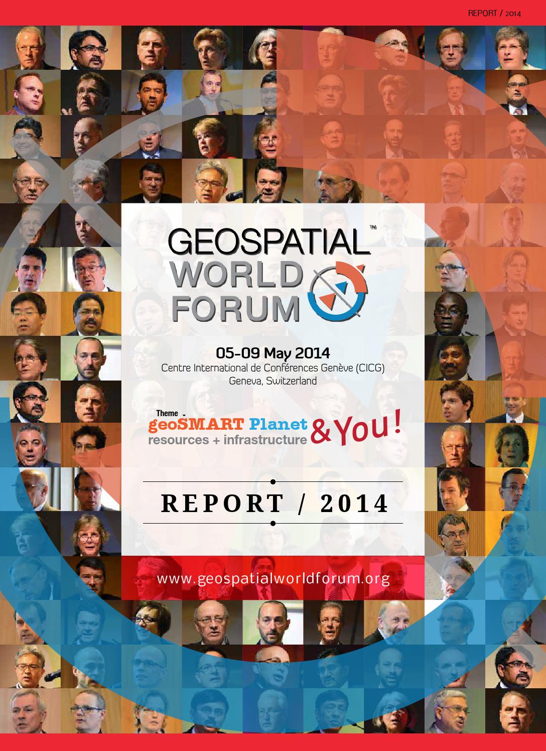Geospatial World Forum 2014: Conference Report by Geospatial World - Issuu