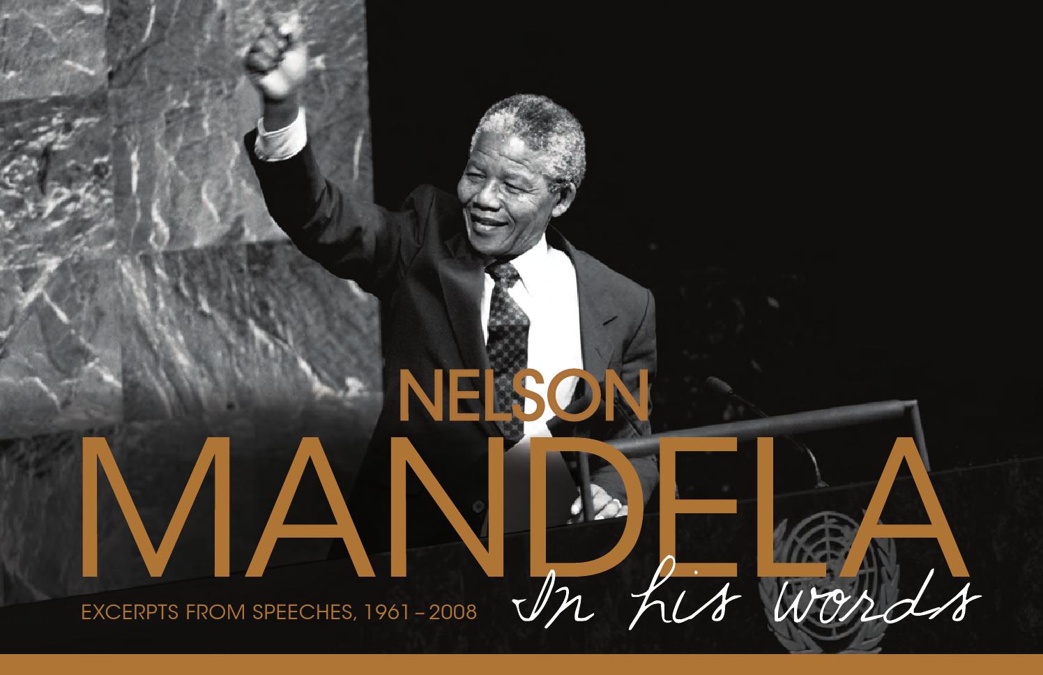 Nelson Mandela: In his words by United Nations Publications - Issuu