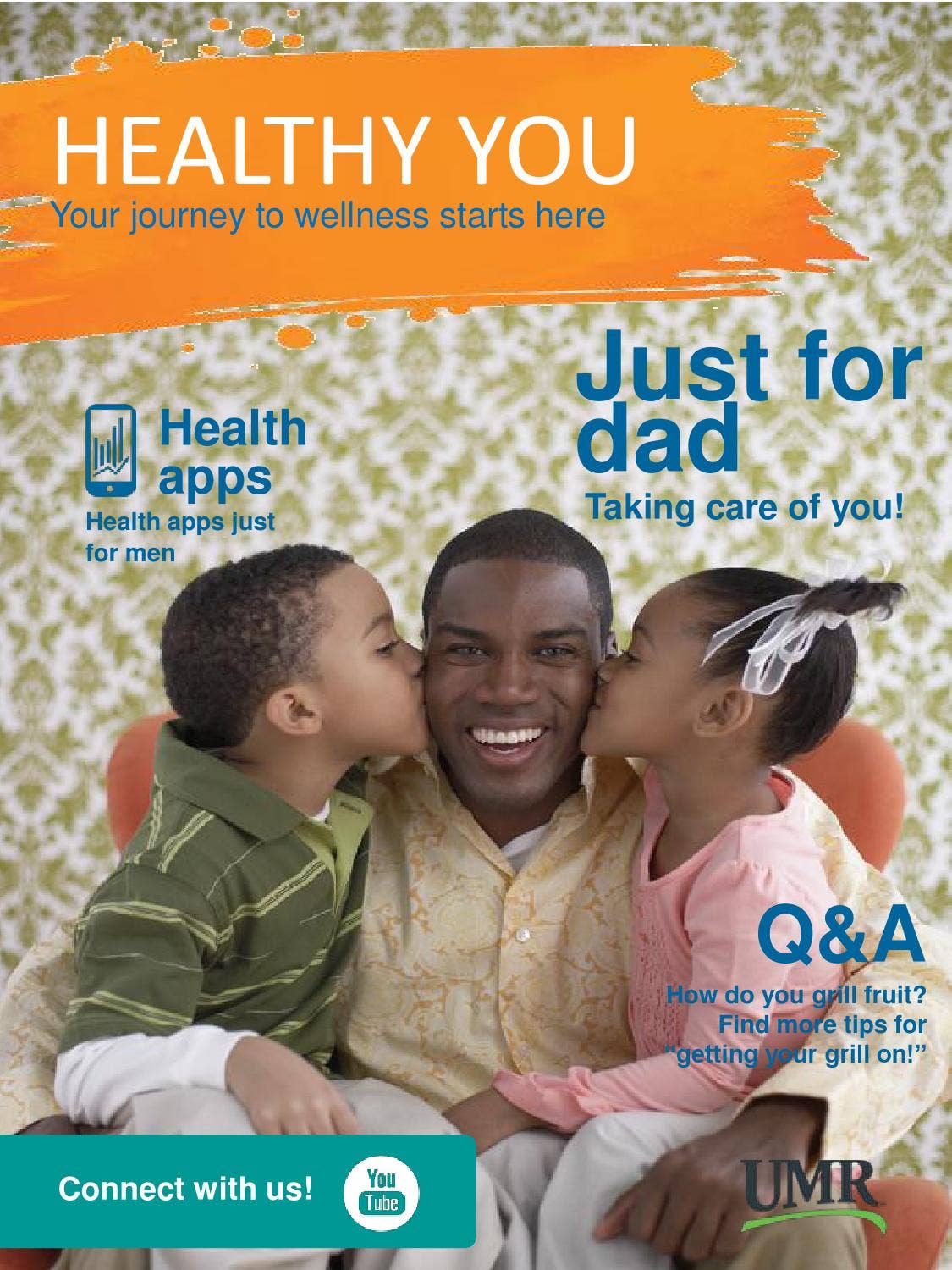 Healthy You magazine from UMR (June) by CARE - A UMR Solution - Issuu