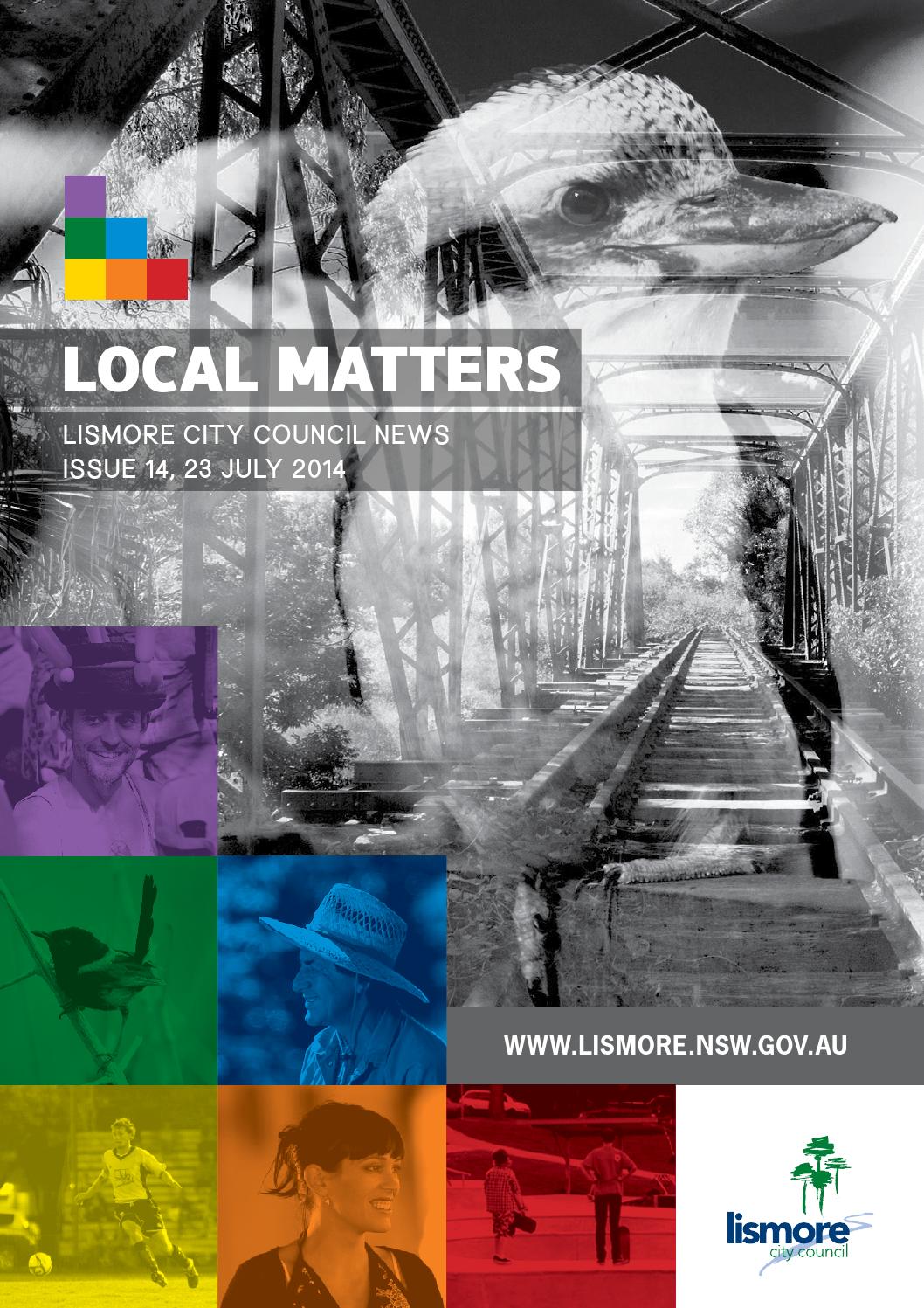 Local Matters: Issue 14, 23 July 2014 by Lismore City Council - Issuu