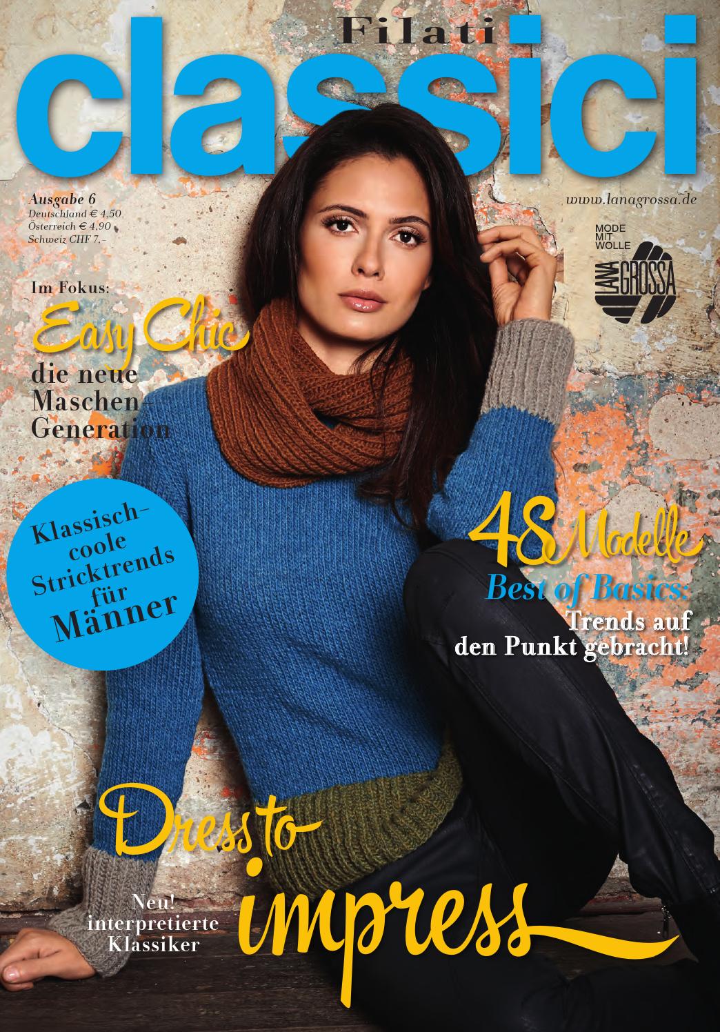 Lana Grossa FILATI CLASSICI No. 6 by FILATI Wolle-Handstrick-Mode - Issuu