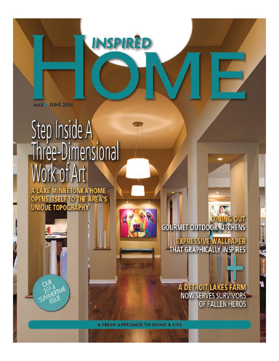 Inspired Home Magazine - May/June 2014 by Inspired Home Magazine Fargo ...