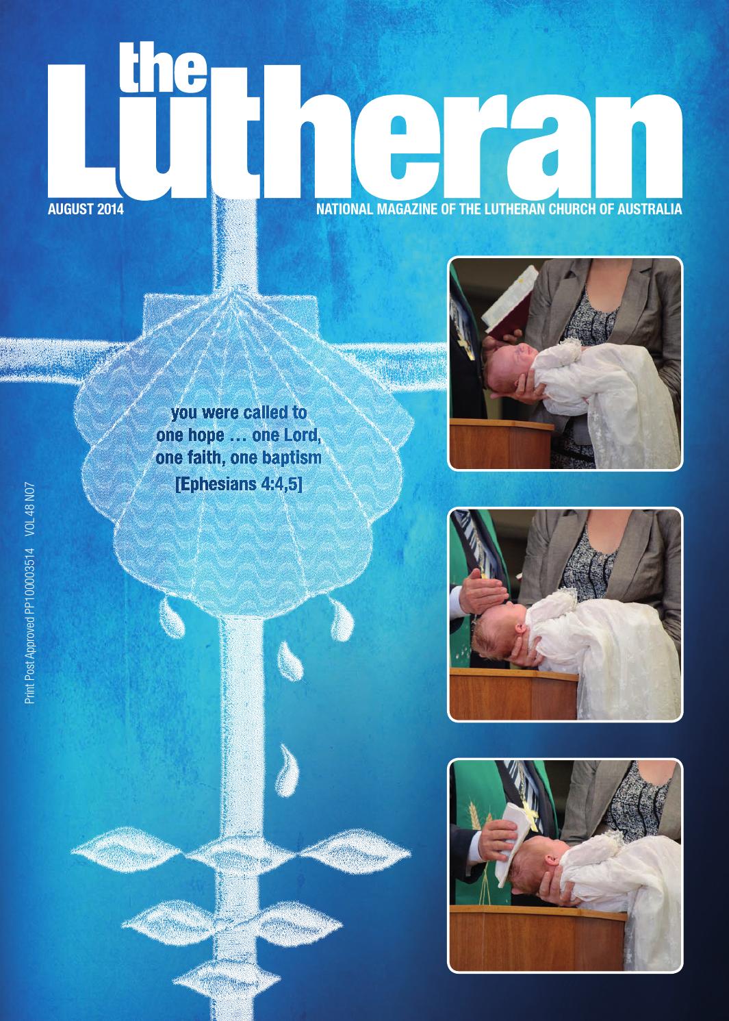 THE LUTHERAN August 2014 by Lutheran Church of Australia - Issuu