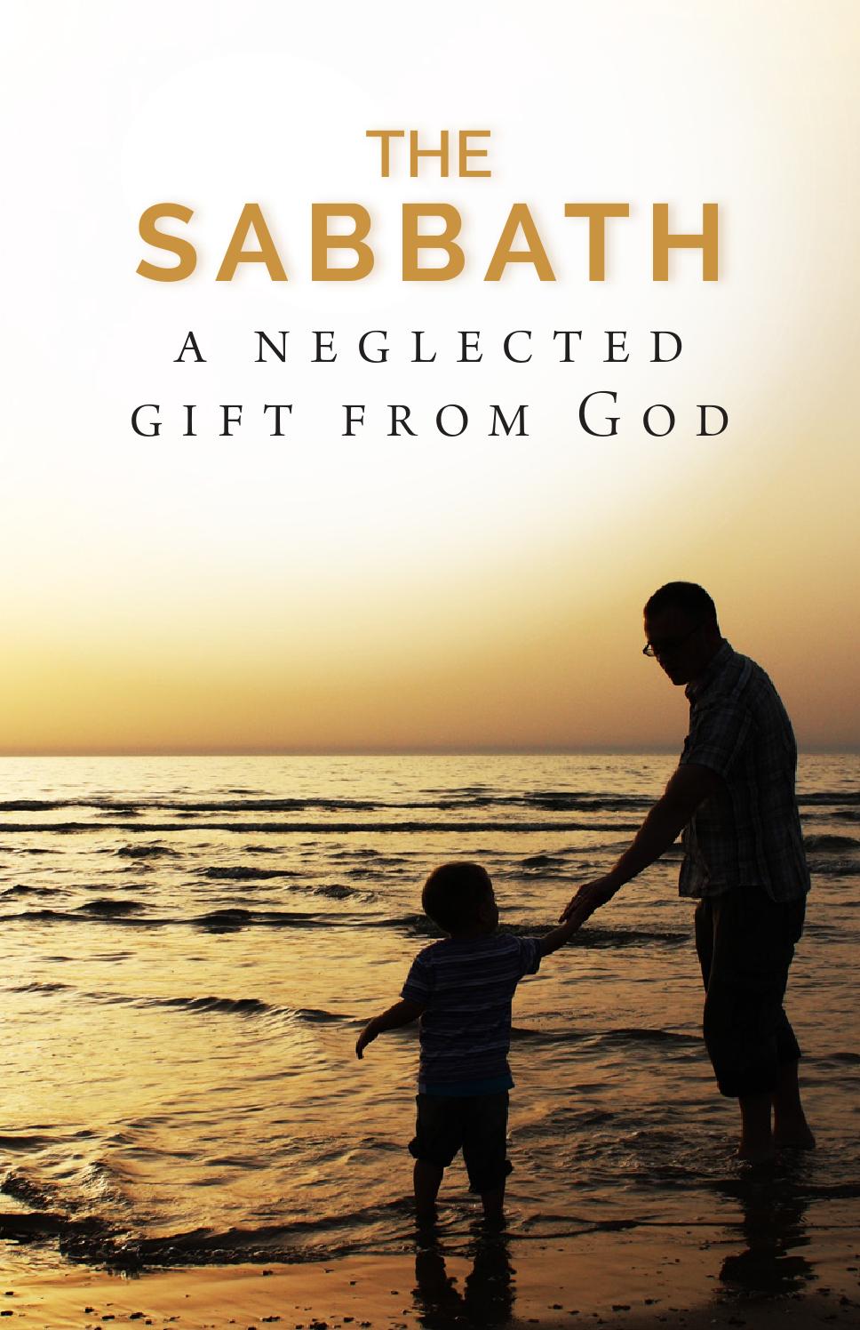 The Sabbath is God's Gift to You - The Light of Christ Journey