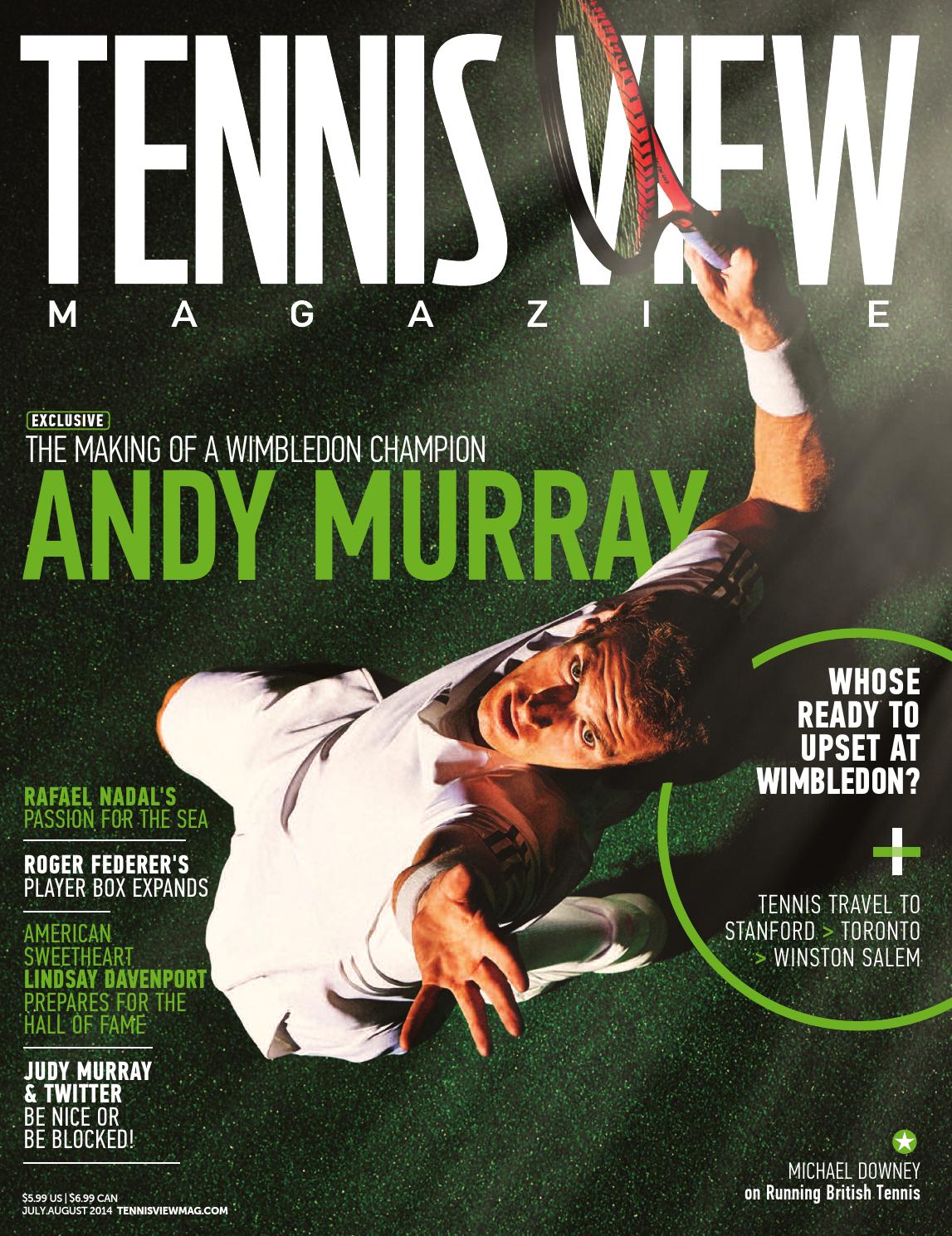 Tennis View Magazine July.Aug2014 by Antoni Pham - Issuu