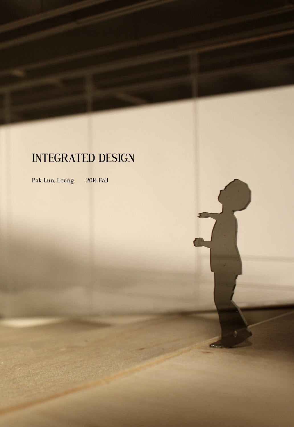 03 Integrated Design by Pak Lun Leung - Issuu