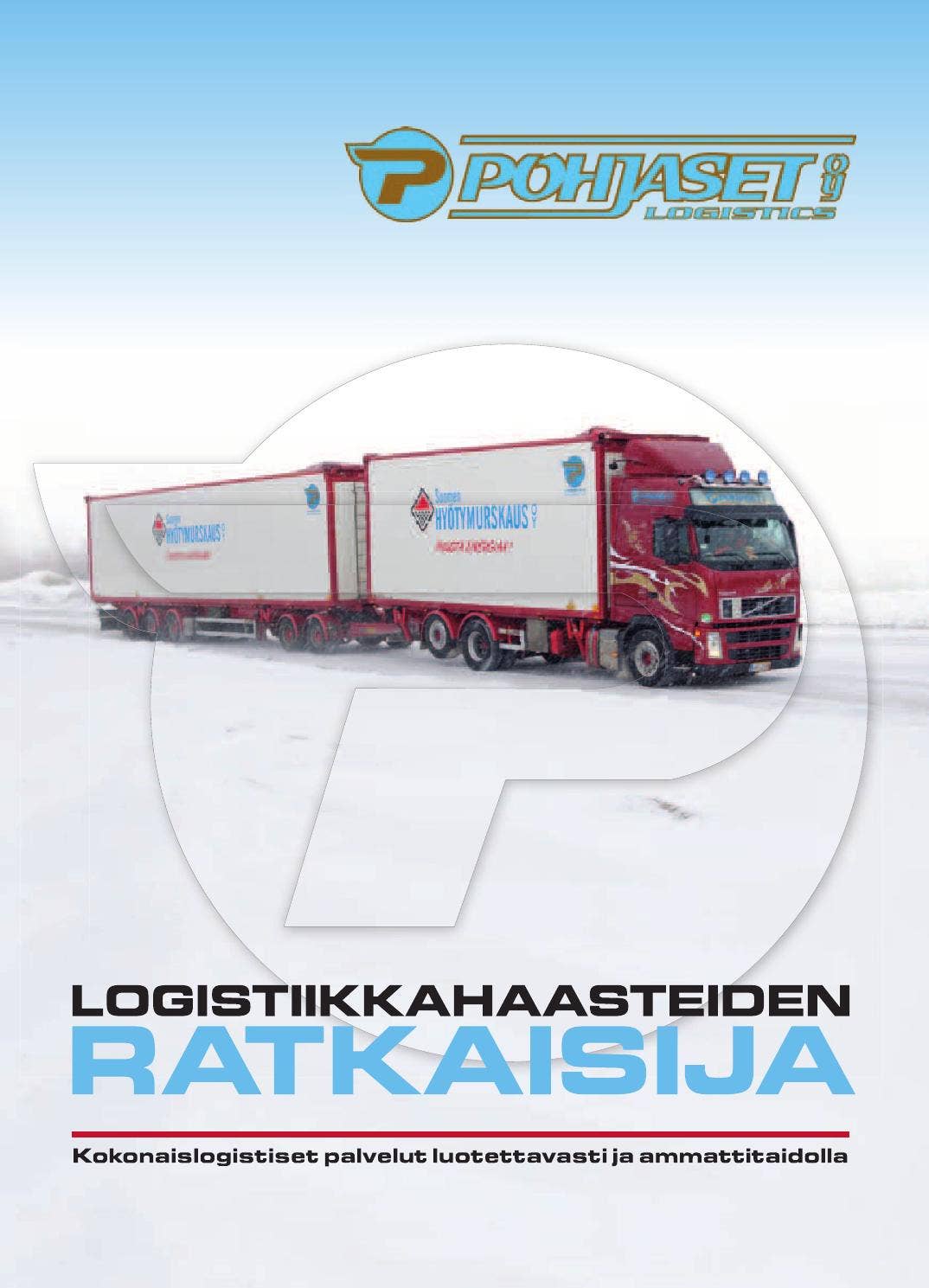 Pohjaset Logistics by Finland - Issuu