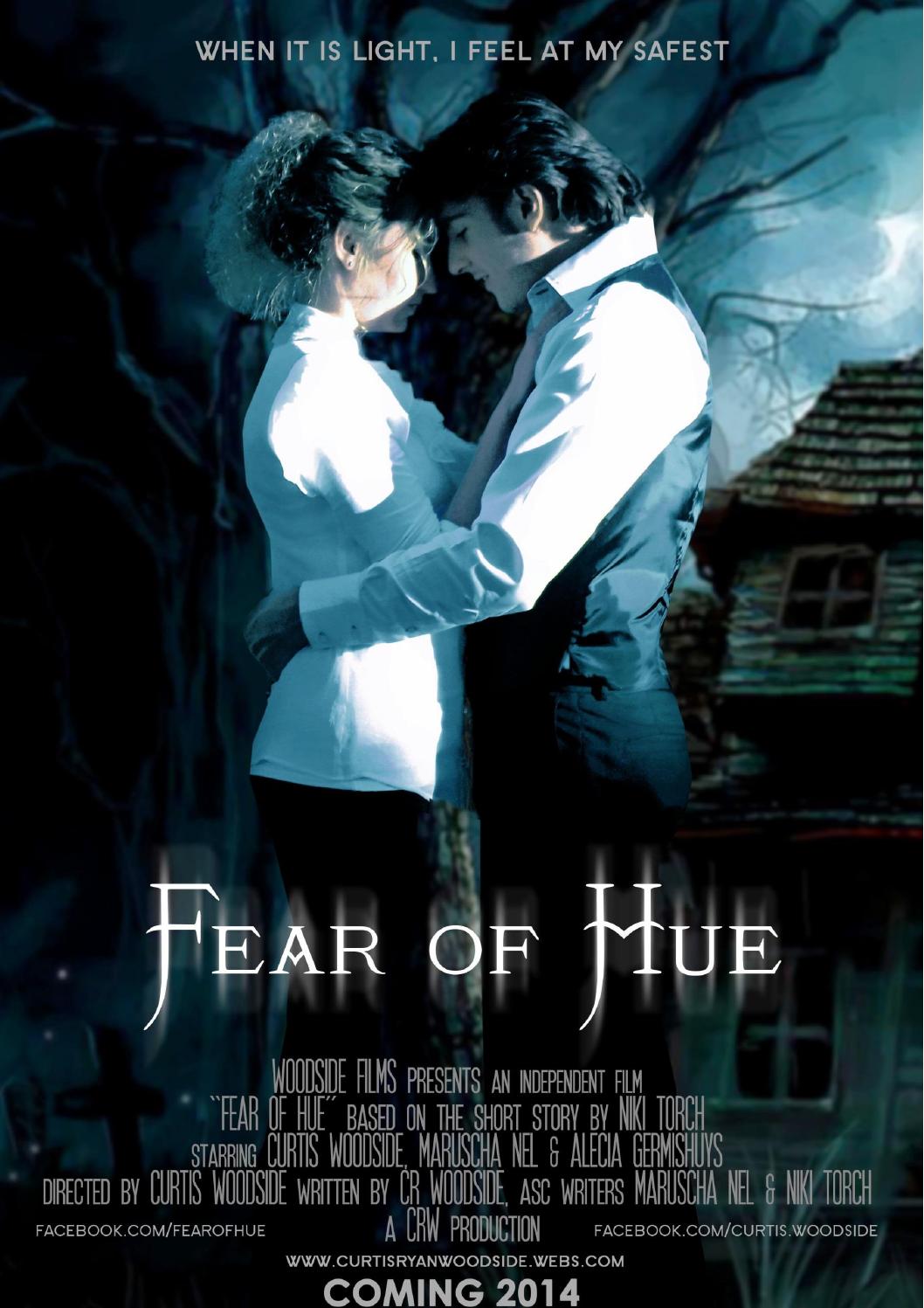 Fear of Hue MOVIE Press kit Official 2014 by Curtis Ryan Woodside - Issuu