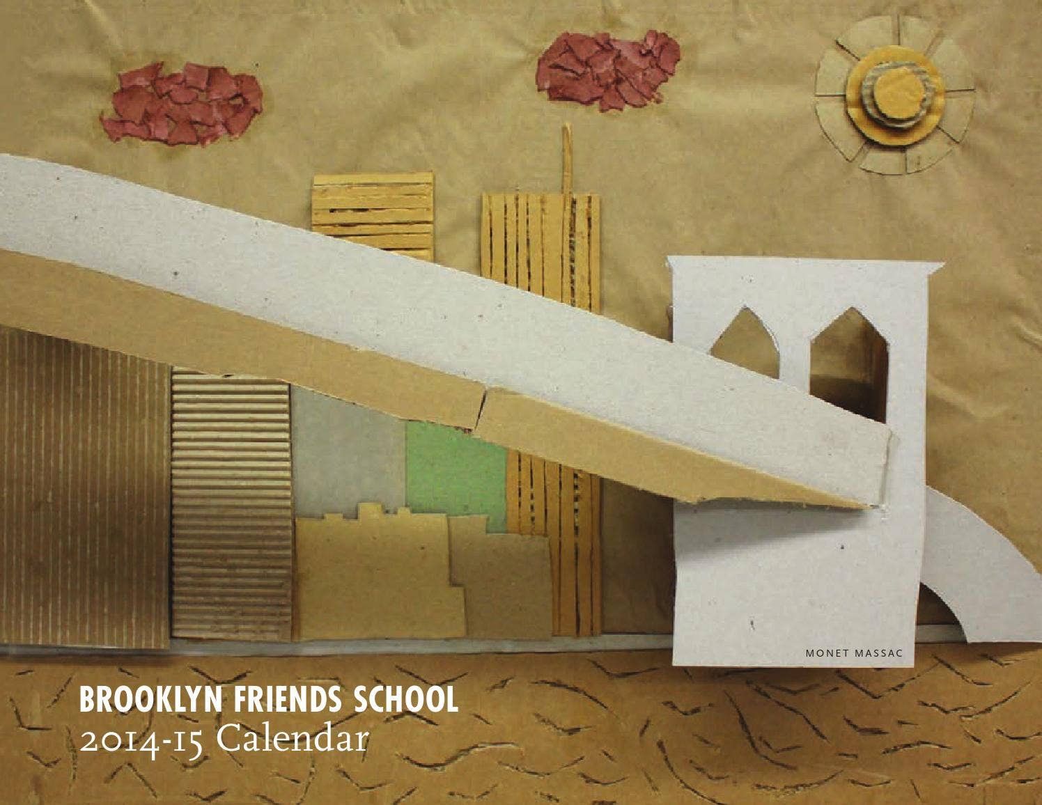BFS 2014-15 Calendar by Brooklyn Friends School - Issuu