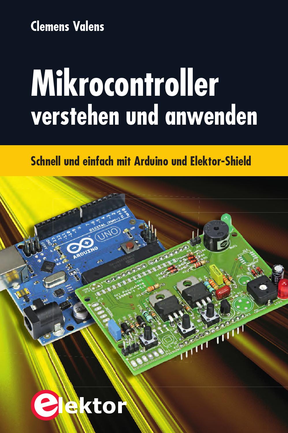 Leseprobe-Mikrocontroller verstehen und anwenden by Elektor - Issuu