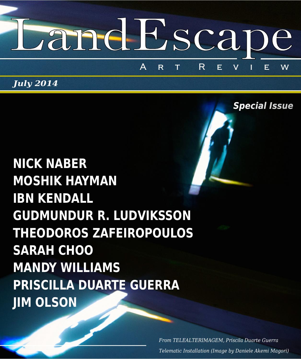 LandEscape Art Review July 2014 by LandEscape Art Review - Issuu