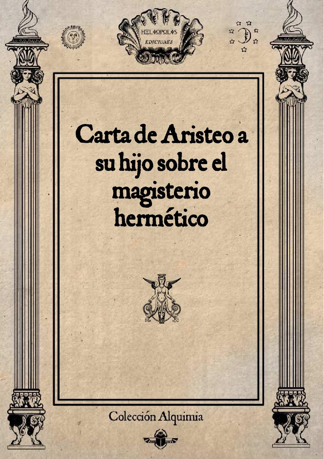 Aristeo carta de Aristeo a su hijo sobre el magisterio hermético by ...