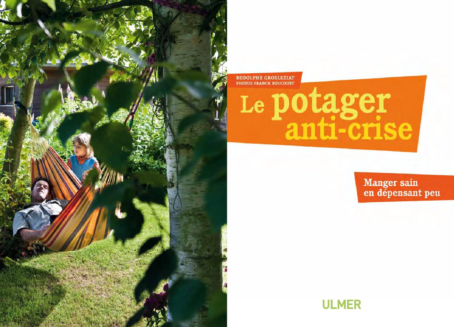 Extrait Le potager anti-crise - Éditions Ulmer by Éditions Ulmer - Issuu
