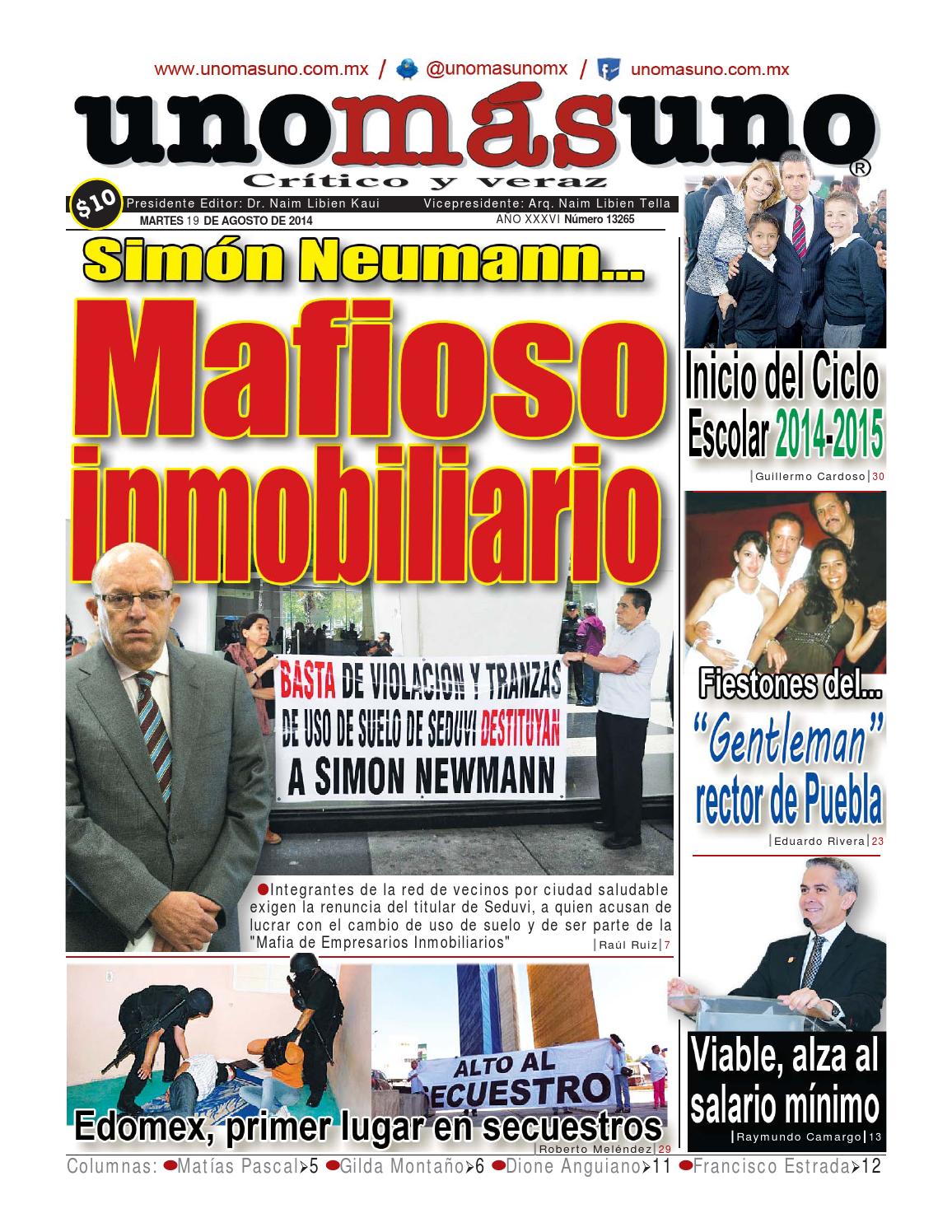 19 de Agosto 2014, Simón Neumann... Mafioso inmobiliario by unomásuno ...