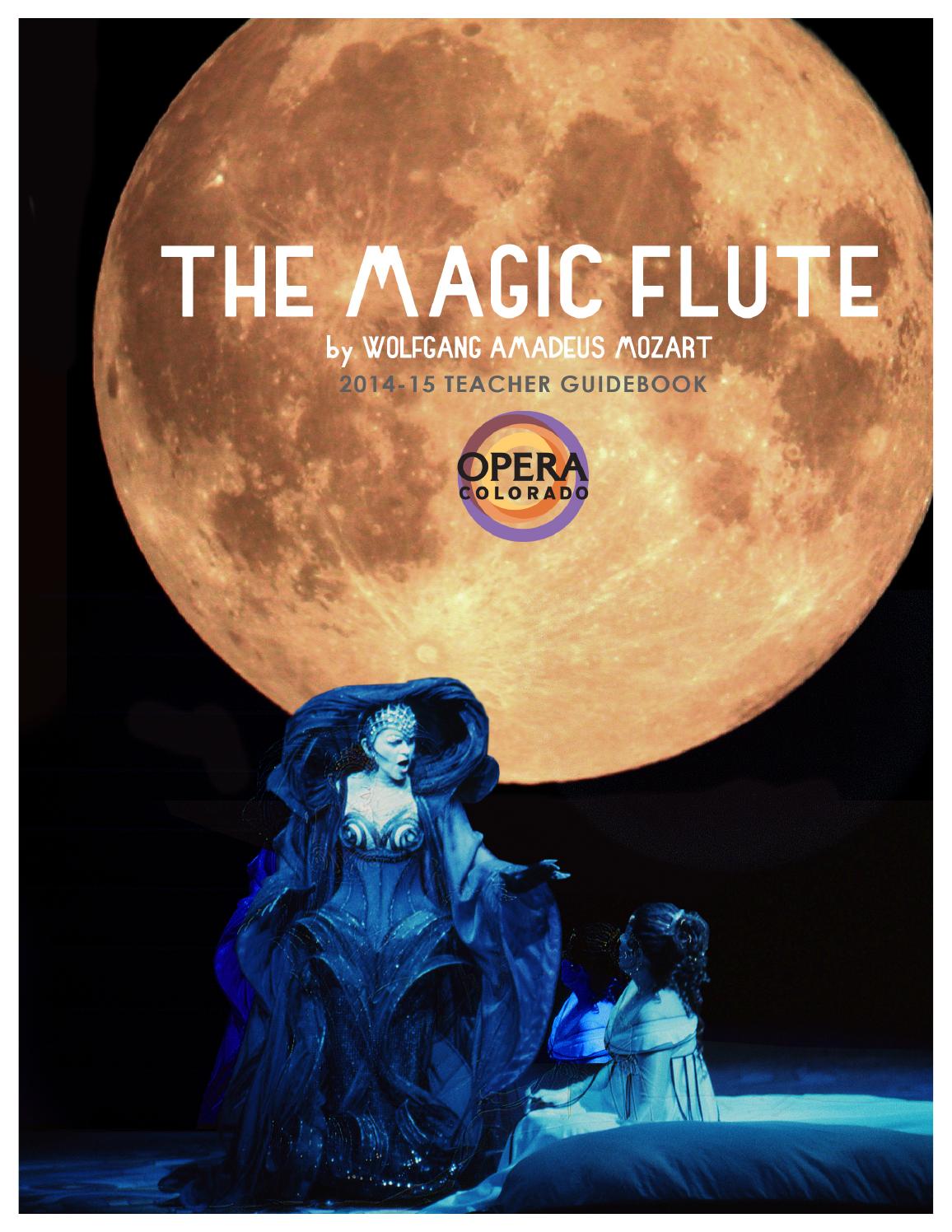 The Magic Flute Guidebook 2014-2015 by Opera Colorado - Issuu