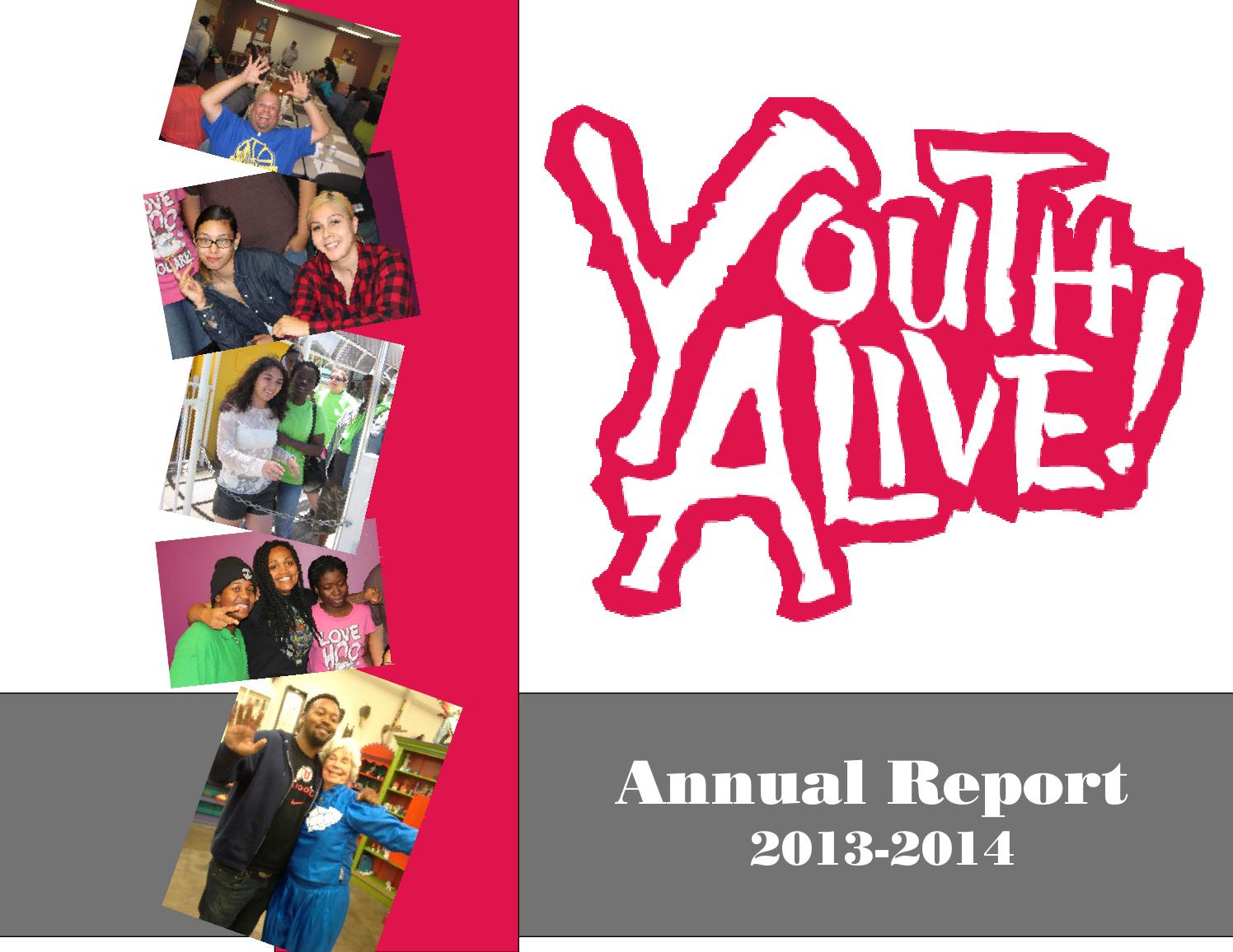 Youth ALIVE! Annual Report 2013-2014 by Youth ALIVE! - Issuu