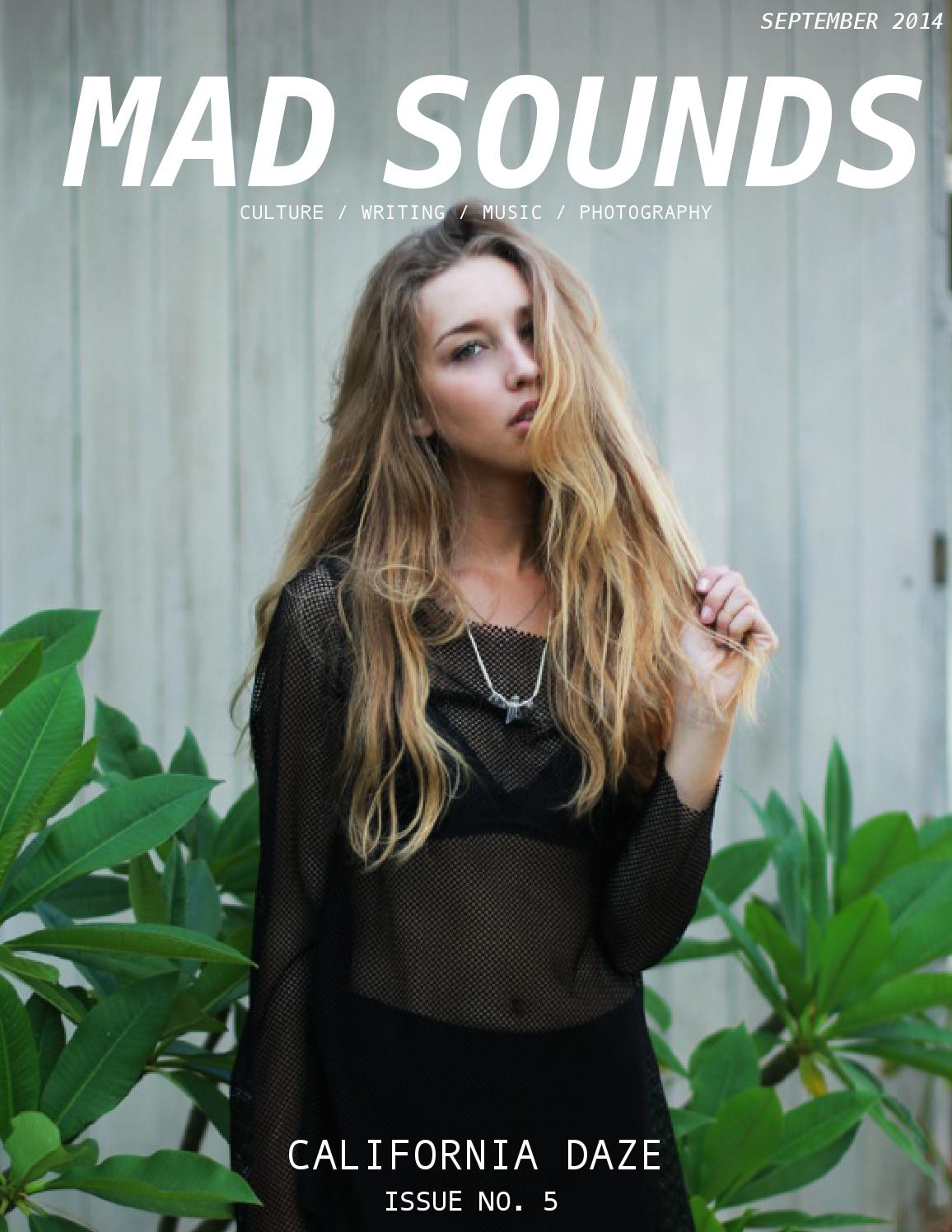 Mad Sounds Magazine / California Daze by Mad Sounds - Issuu