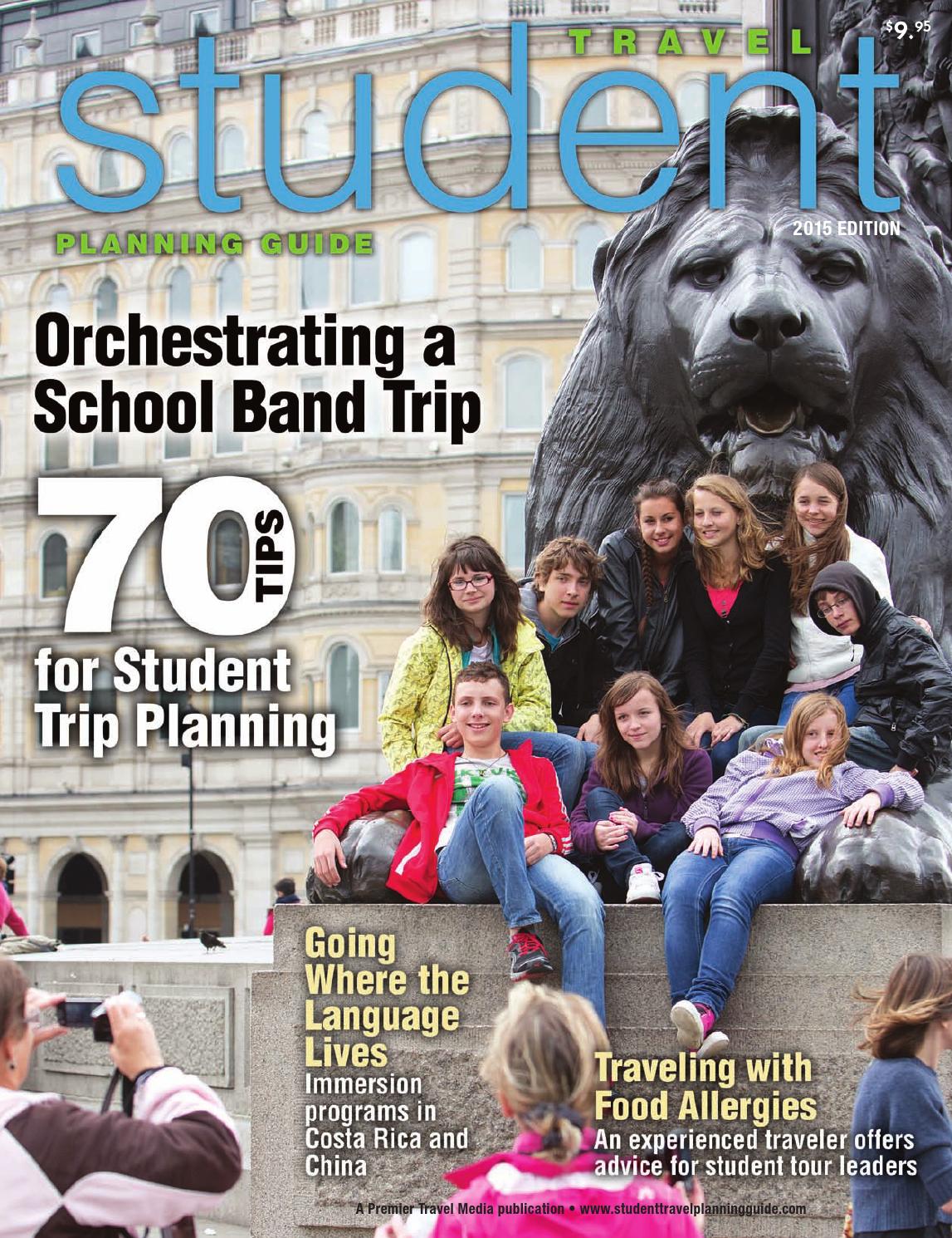 2015 student travel planning guide by Premier Travel Media - Issuu
