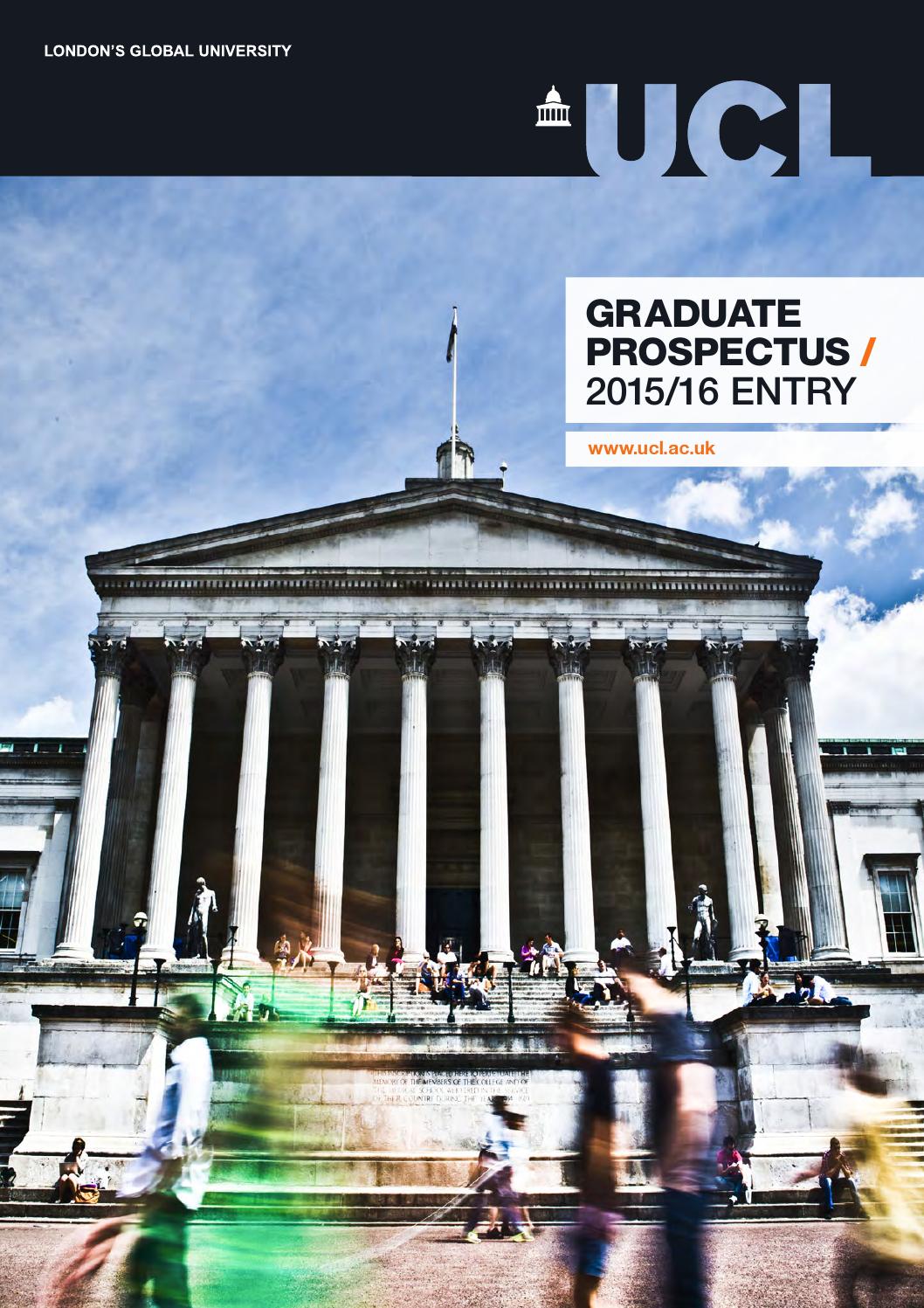 UCL Graduate Prospectus 2015 16 By UCL London s Global University Issuu UCL Graduate Prospectus 2015 16 By UCL London s Global University Issuu