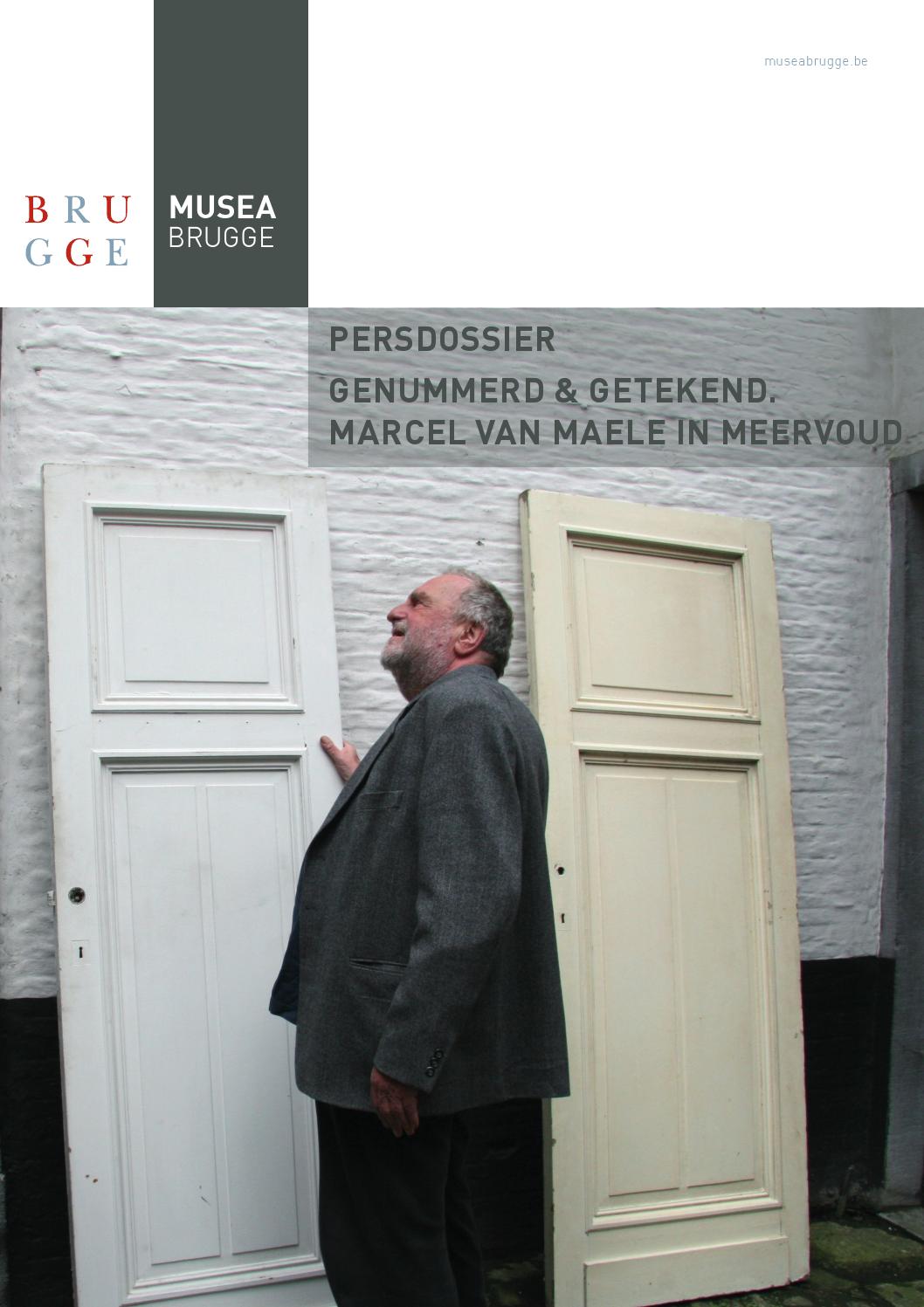Persmap 'Genummerd & getekend. Marcel van Maele in Meervoud' by Musea ...