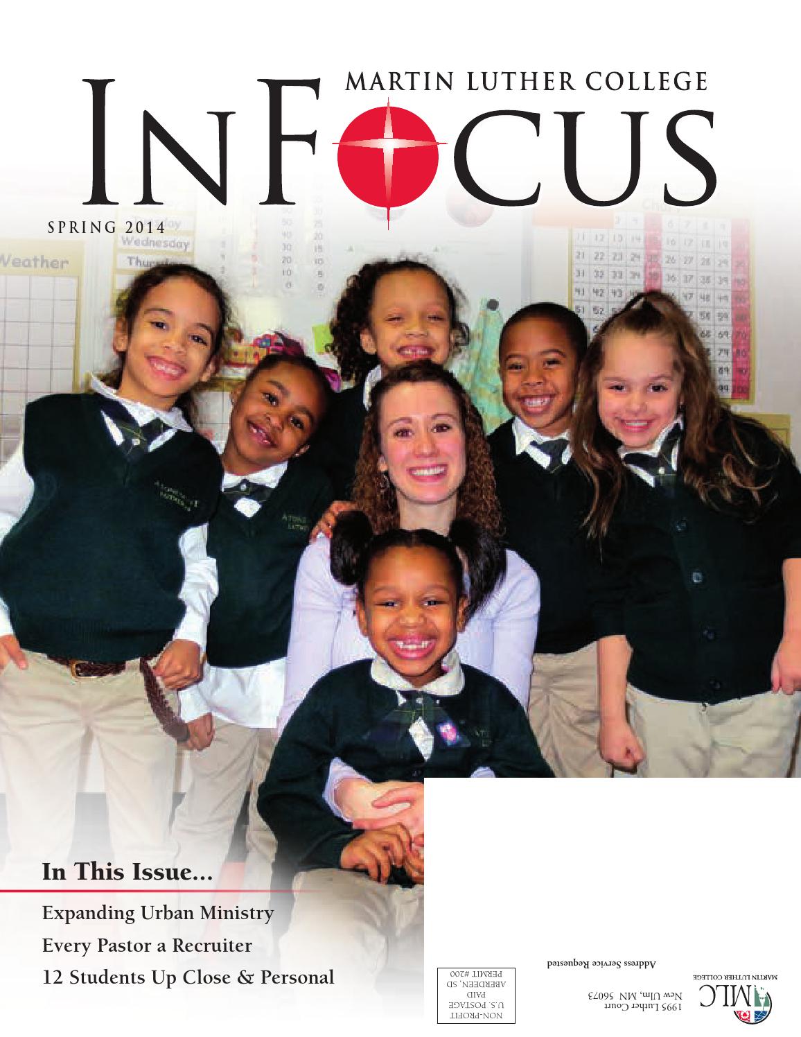 InFocus - Spring 2014 by Martin Luther College - Issuu